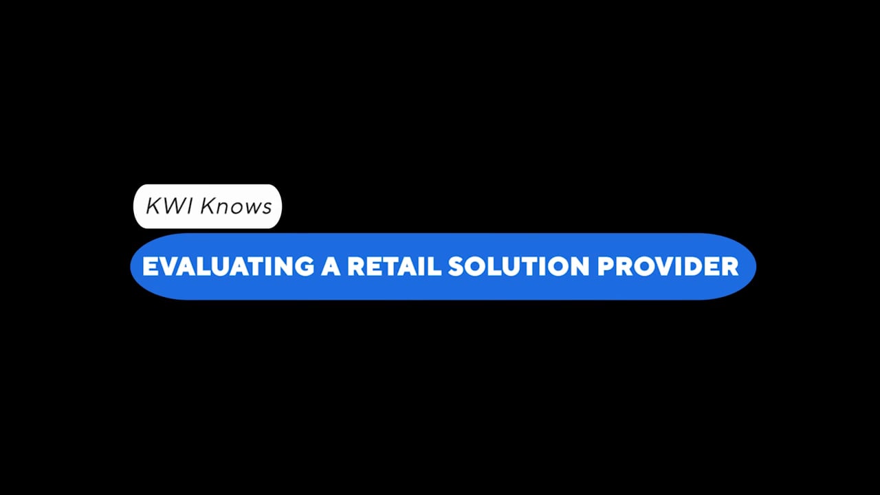 KWI Knows: Evaluating a Retail Solution Provider on Vimeo