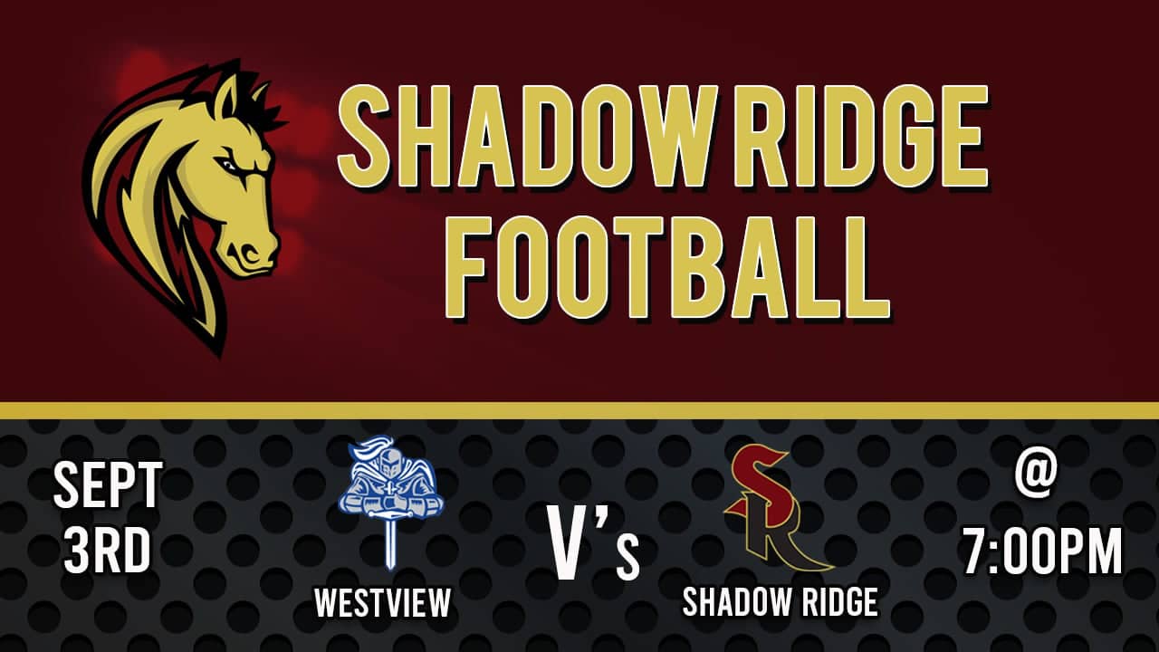 Westview Knights V Shadow Ridge Stallions - Football Sept 3rd @ 7:00pm ...