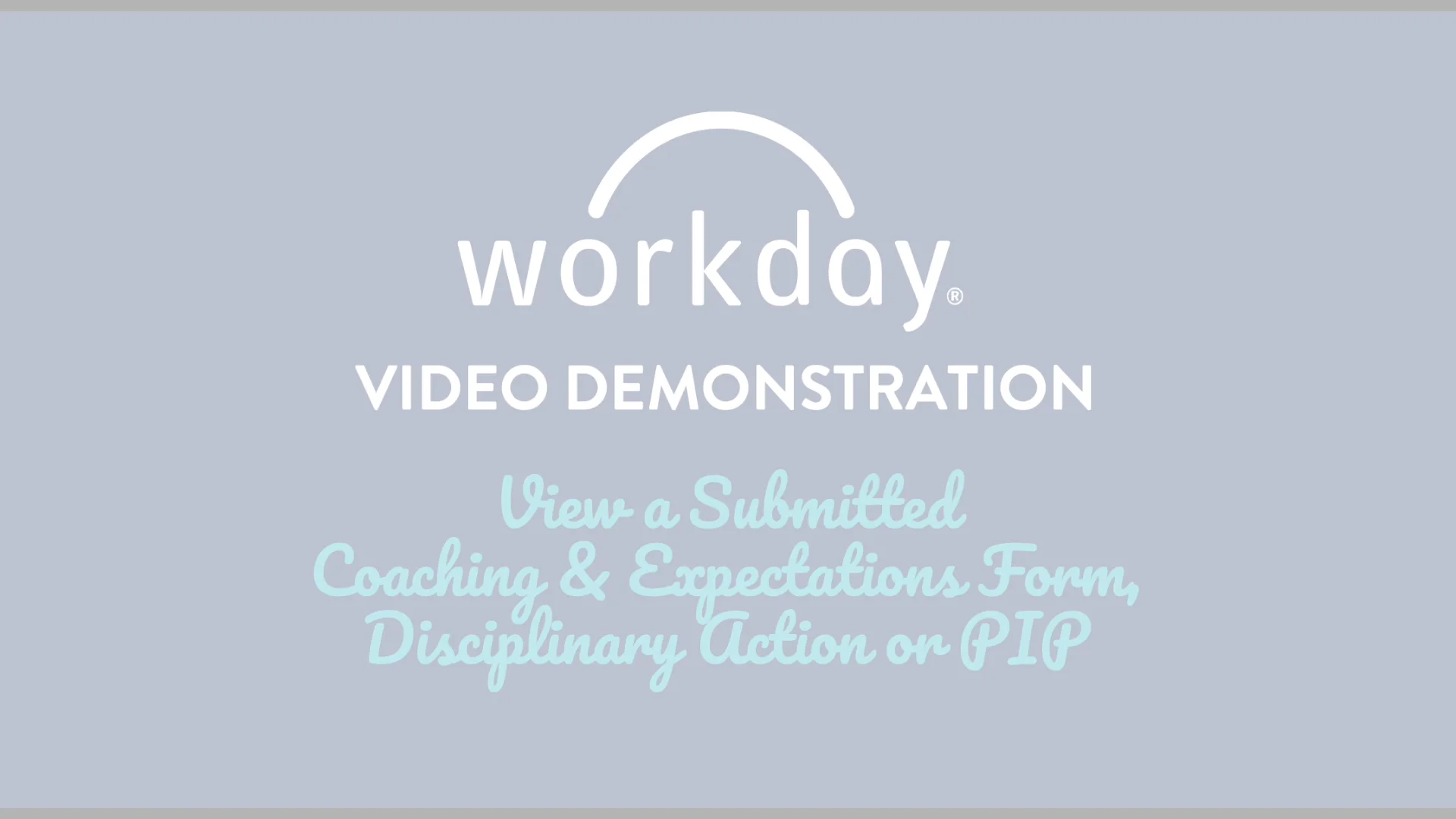 Workday: View Submitted Coaching & Expectations, Disciplinary Actions ...