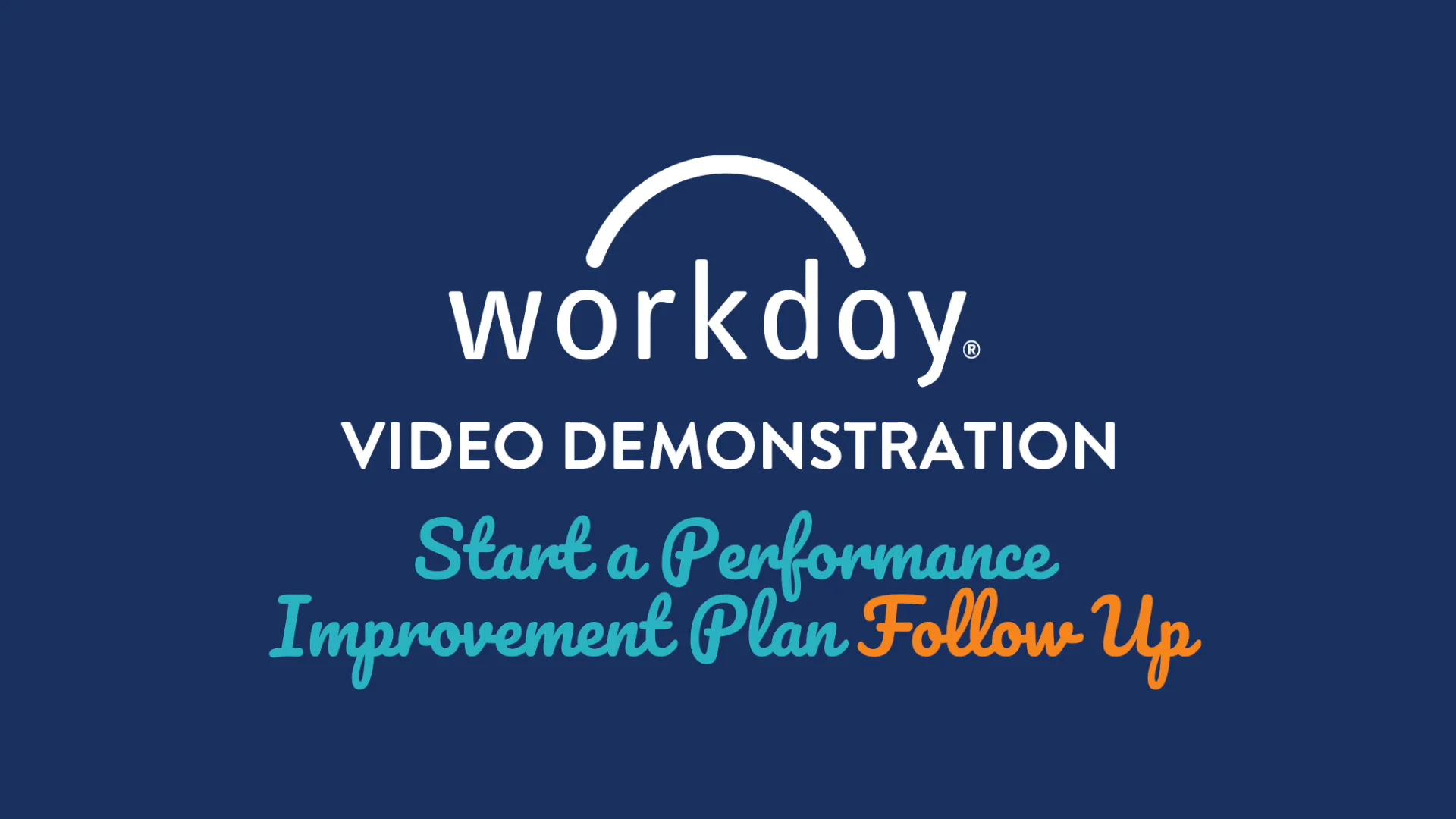 Workday: Start a PIP Follow up