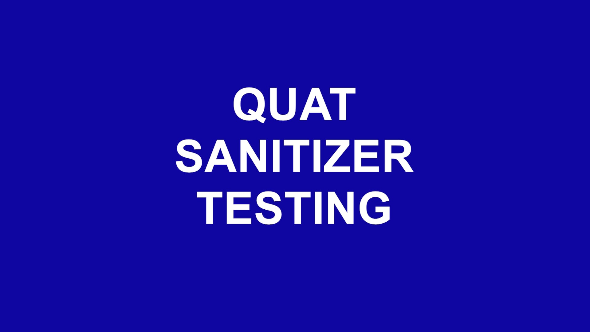 Quat Sanitizer Testing on Vimeo