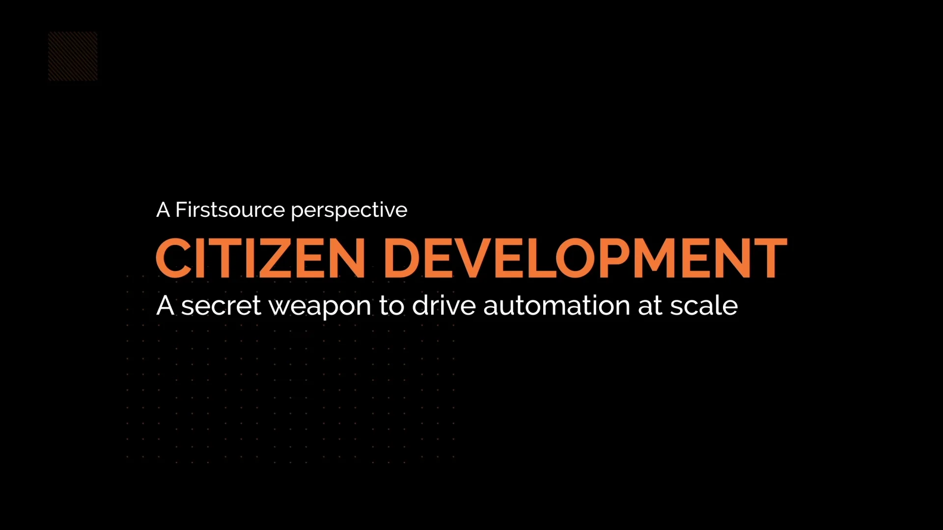 Citizen Development | A Firstsource Perspective on Vimeo