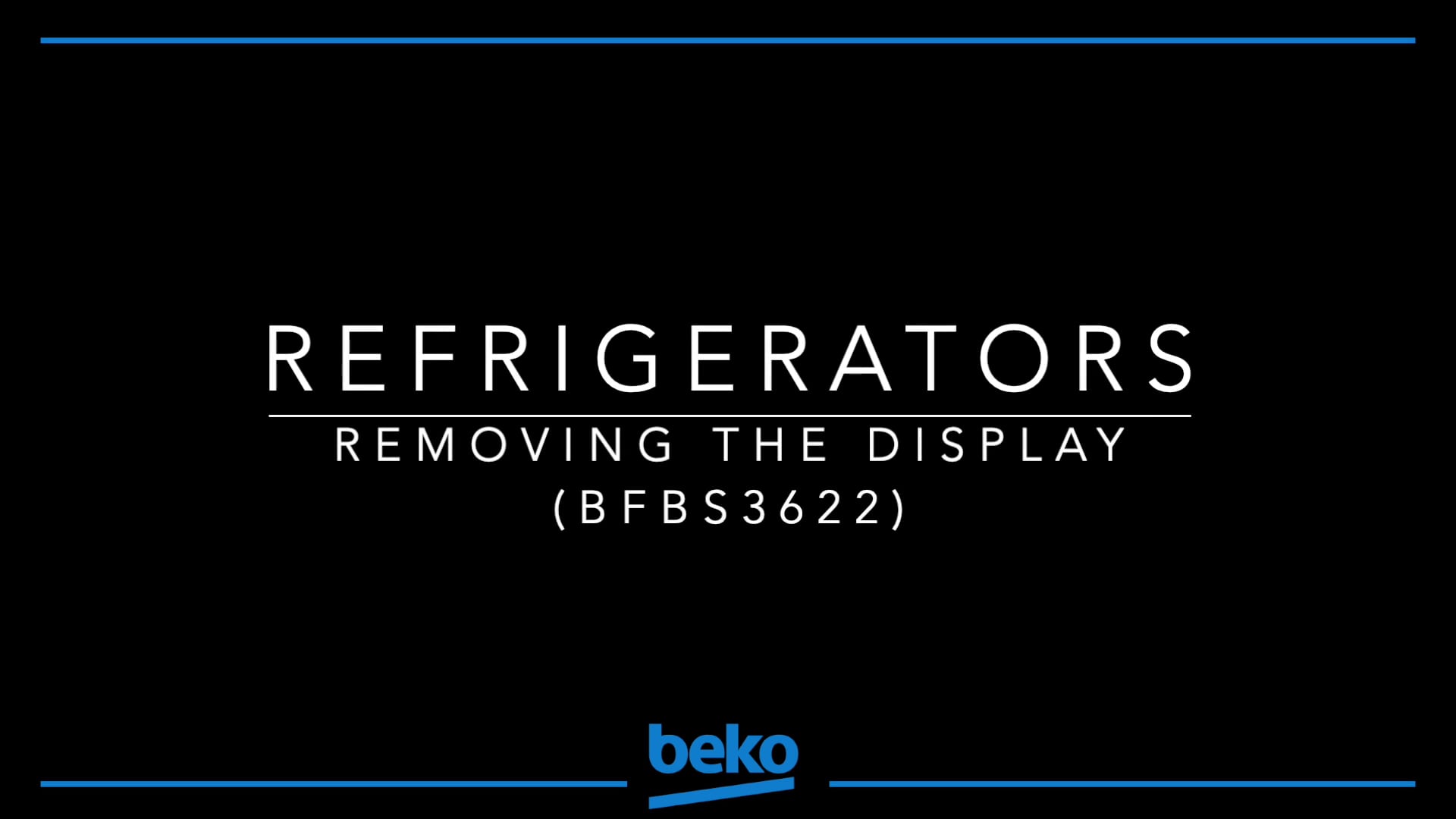 Beko Technical Training Videos - Refrigerators - Removing the Display ...