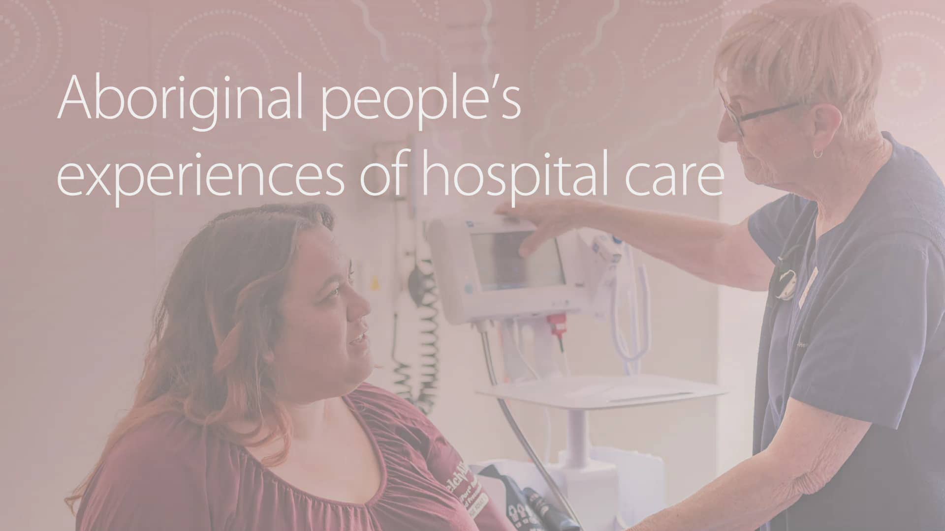 The Insights Series – Aboriginal people’s experiences of hospital care ...