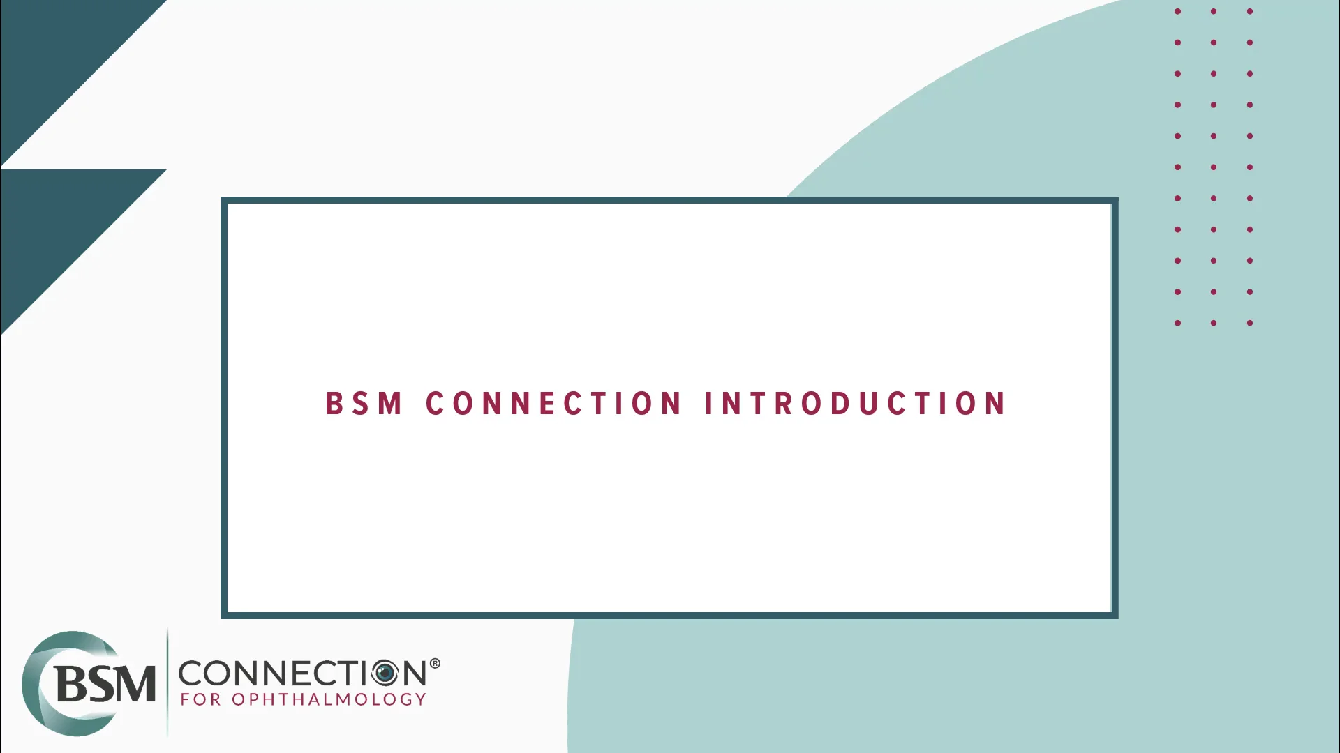 BSM Connection Introduction