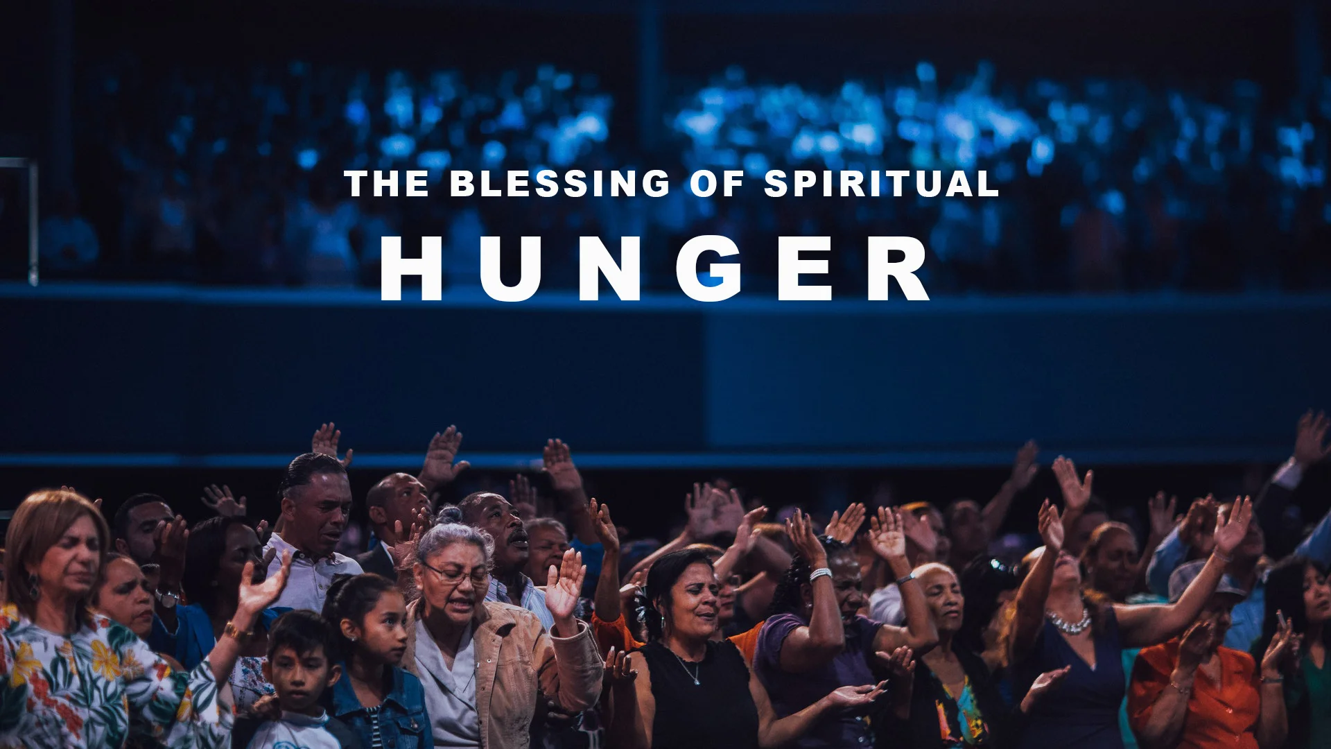 The Blessing of Spiritual Hunger (Part 3) on Vimeo