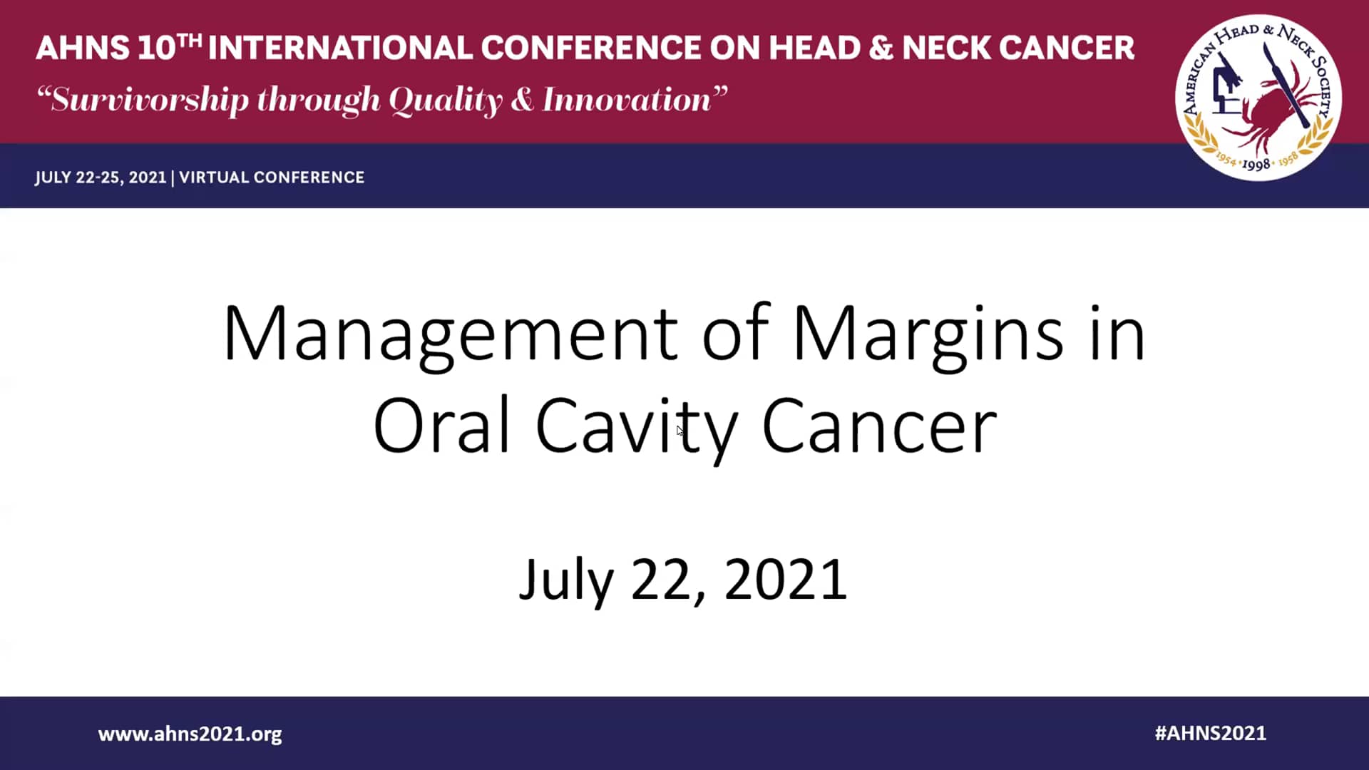 AHNS21-(20210007) Management of Margins in Oral Cavity Ca on Vimeo