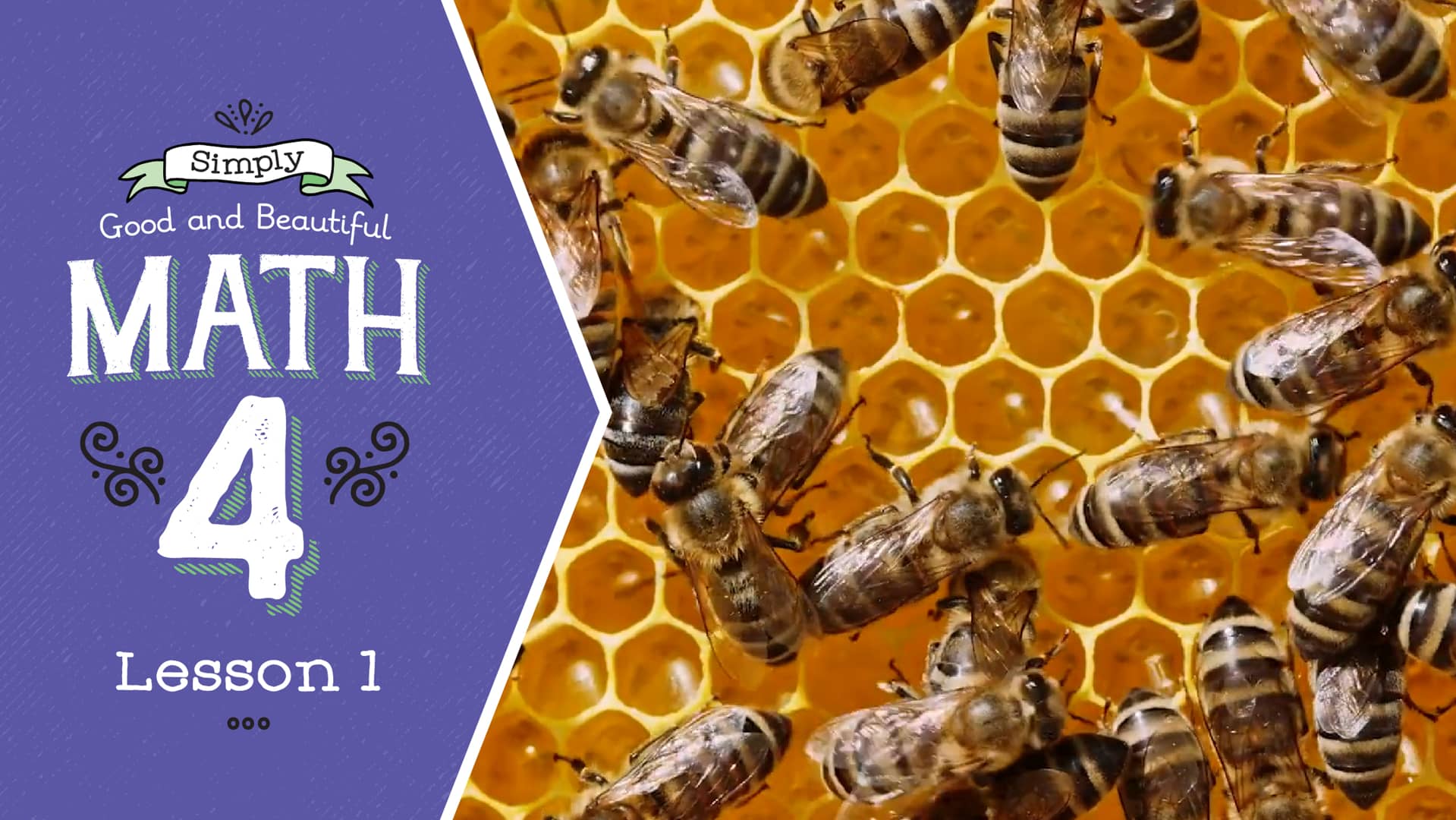 Lesson 1 | Simply Good and Beautiful Math 4 on Vimeo