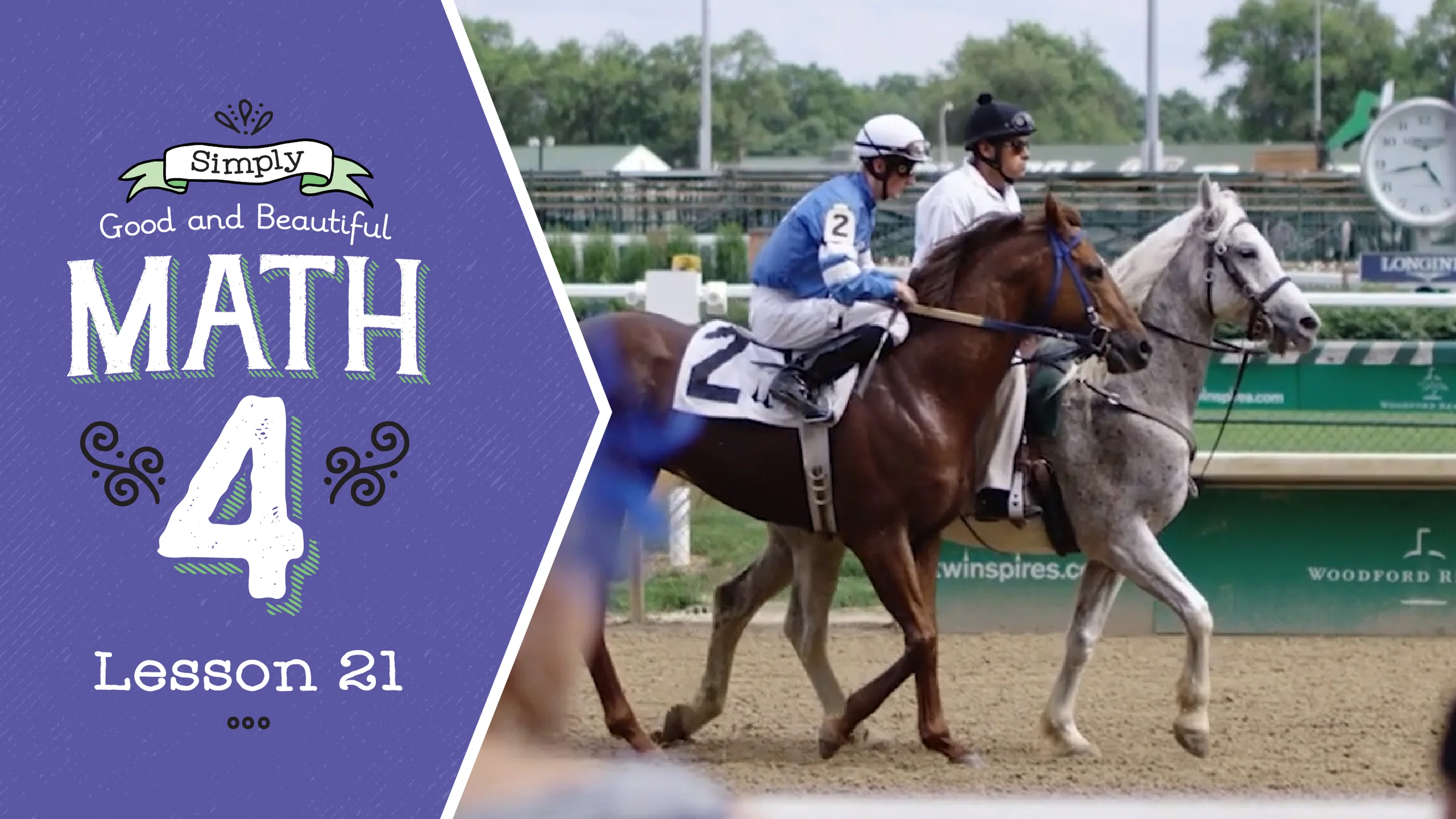 Lesson 21 | Simply Good and Beautiful Math 4