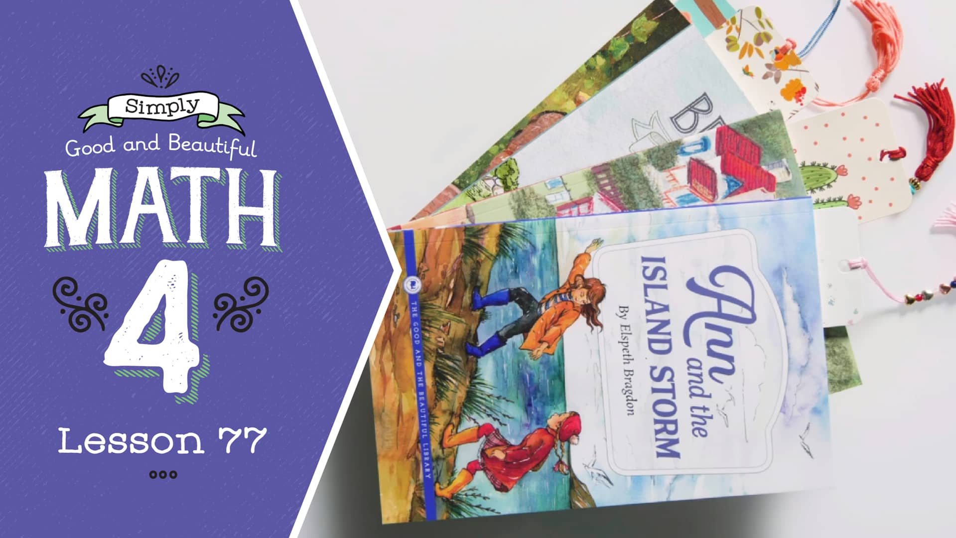 Lesson 77 | Simply Good and Beautiful Math 4 on Vimeo