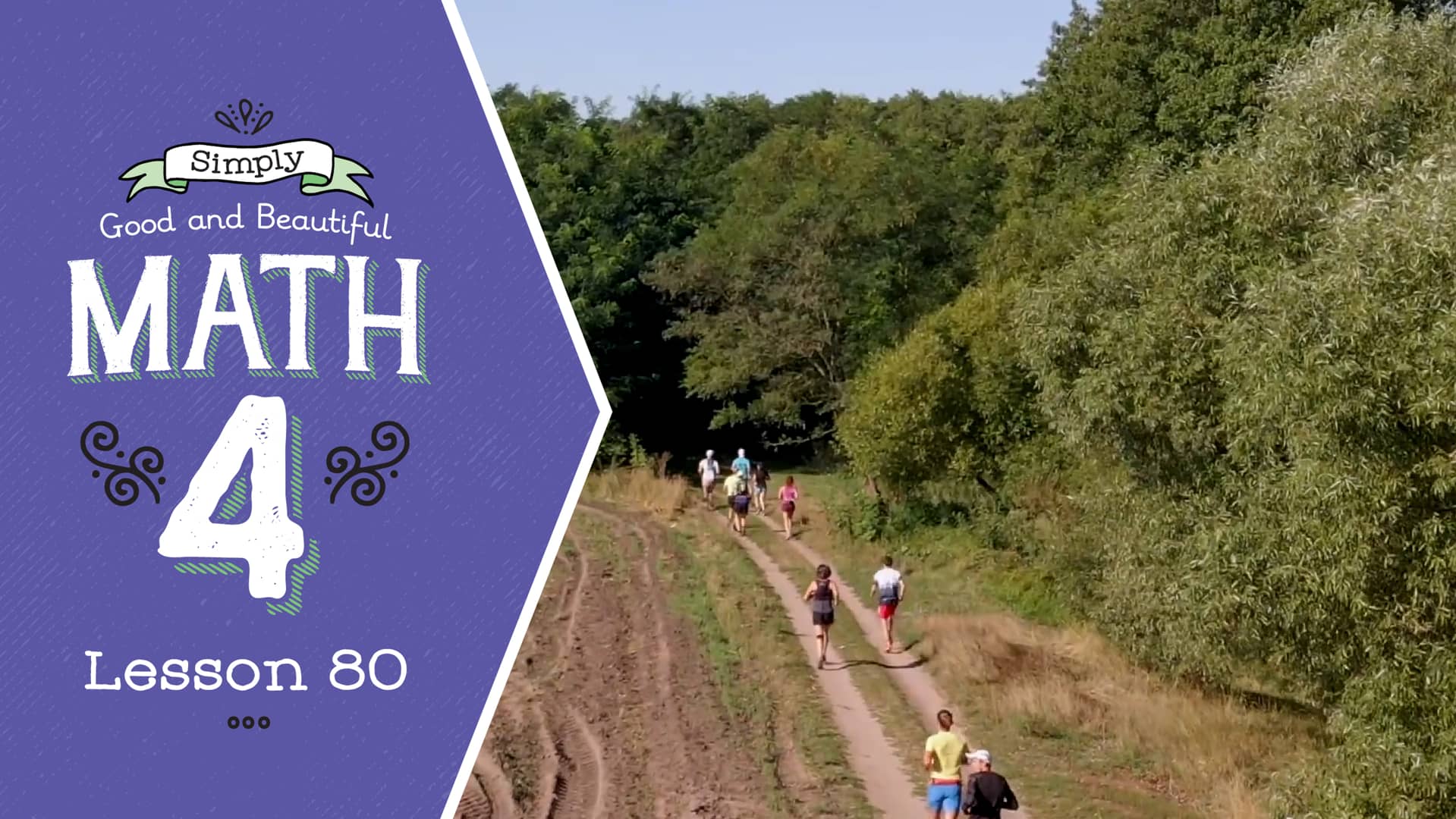 Lesson 80 | Simply Good and Beautiful Math 4 on Vimeo