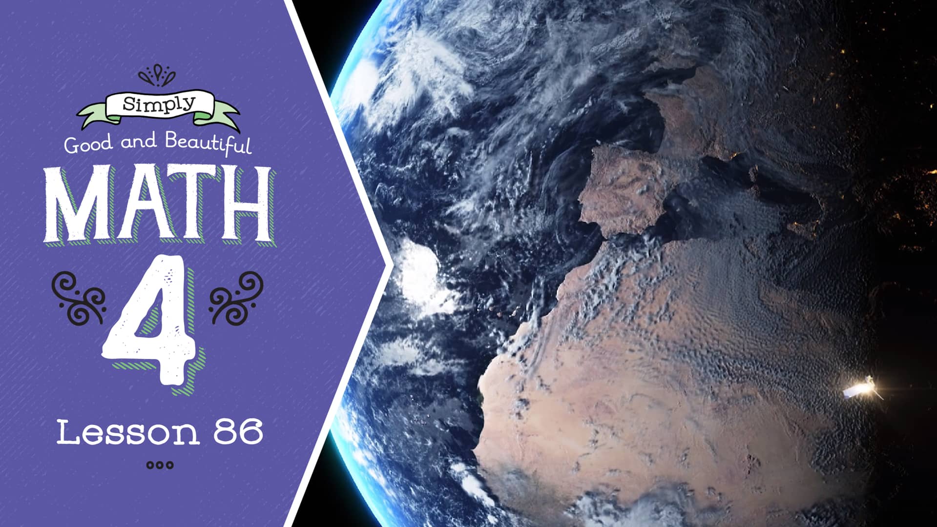 Lesson 86 | Simply Good and Beautiful Math 4 on Vimeo