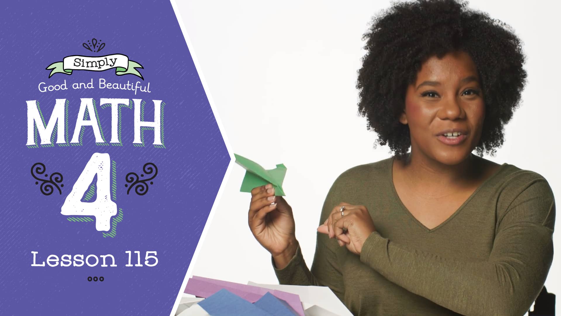 Lesson 115 | Simply Good and Beautiful Math 4 on Vimeo