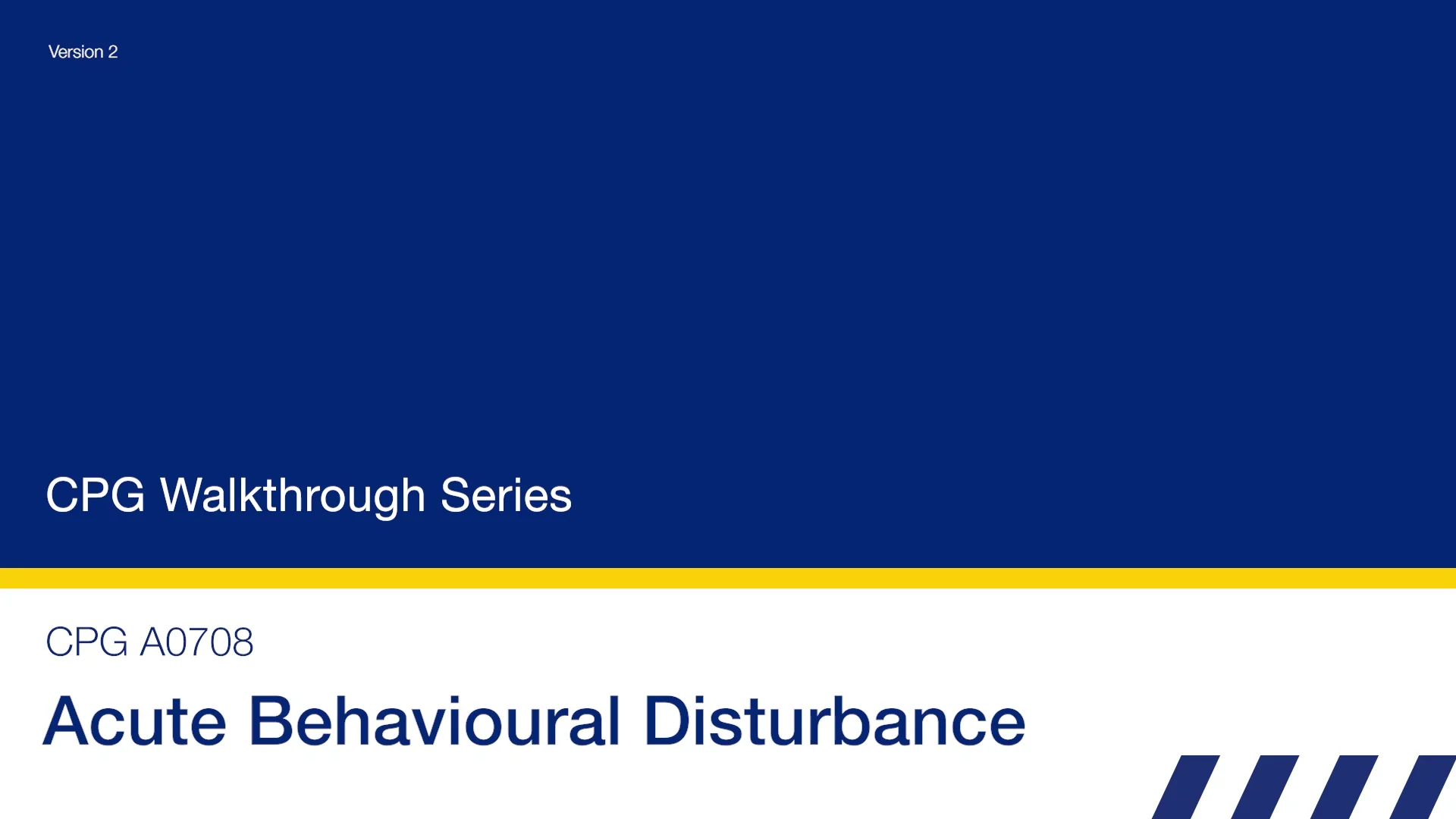 CPG Walkthrough - Acute behavioural disturbance