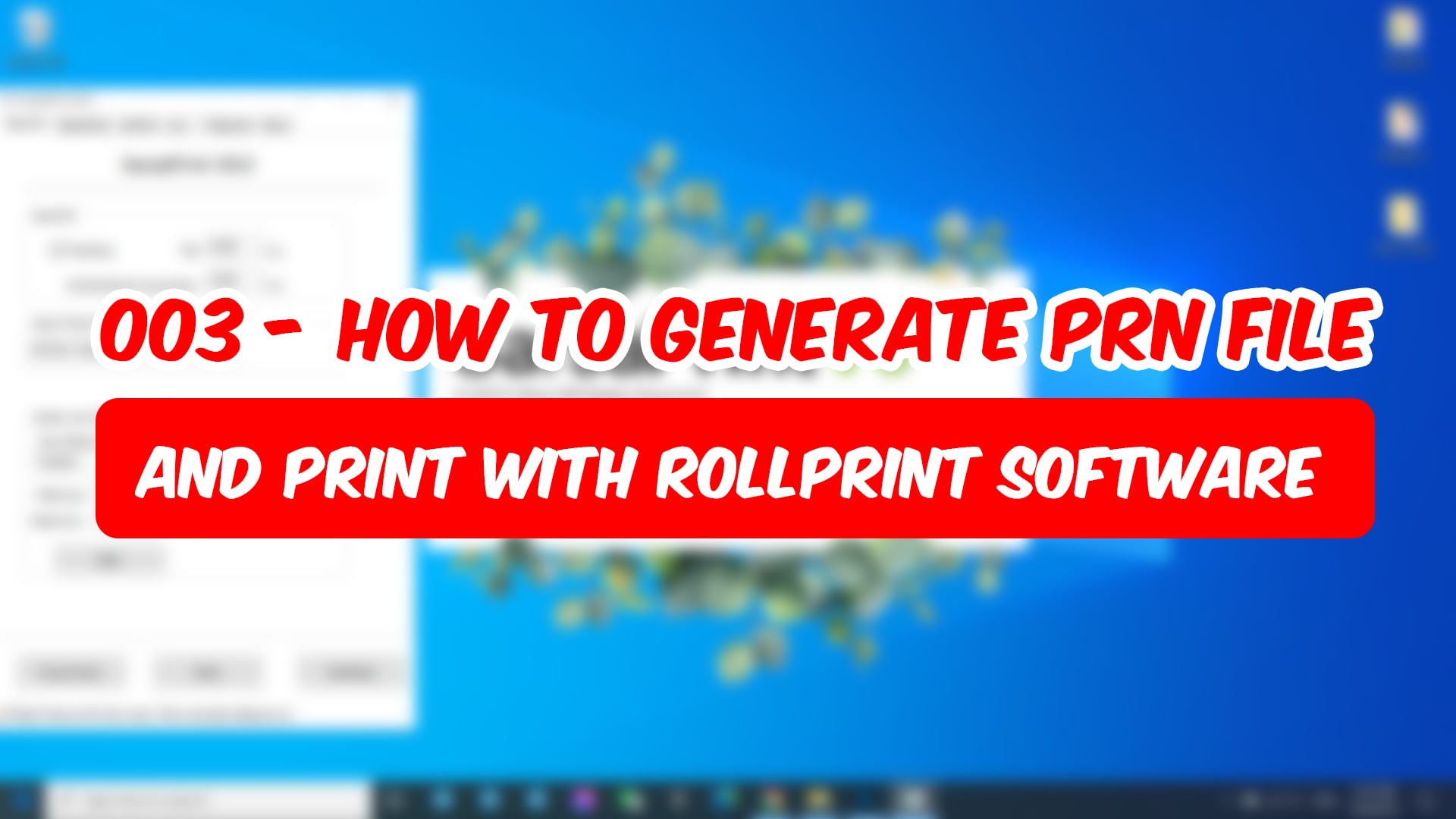 003 - How to Generate PRN File and Print with RollPrint Software on Vimeo