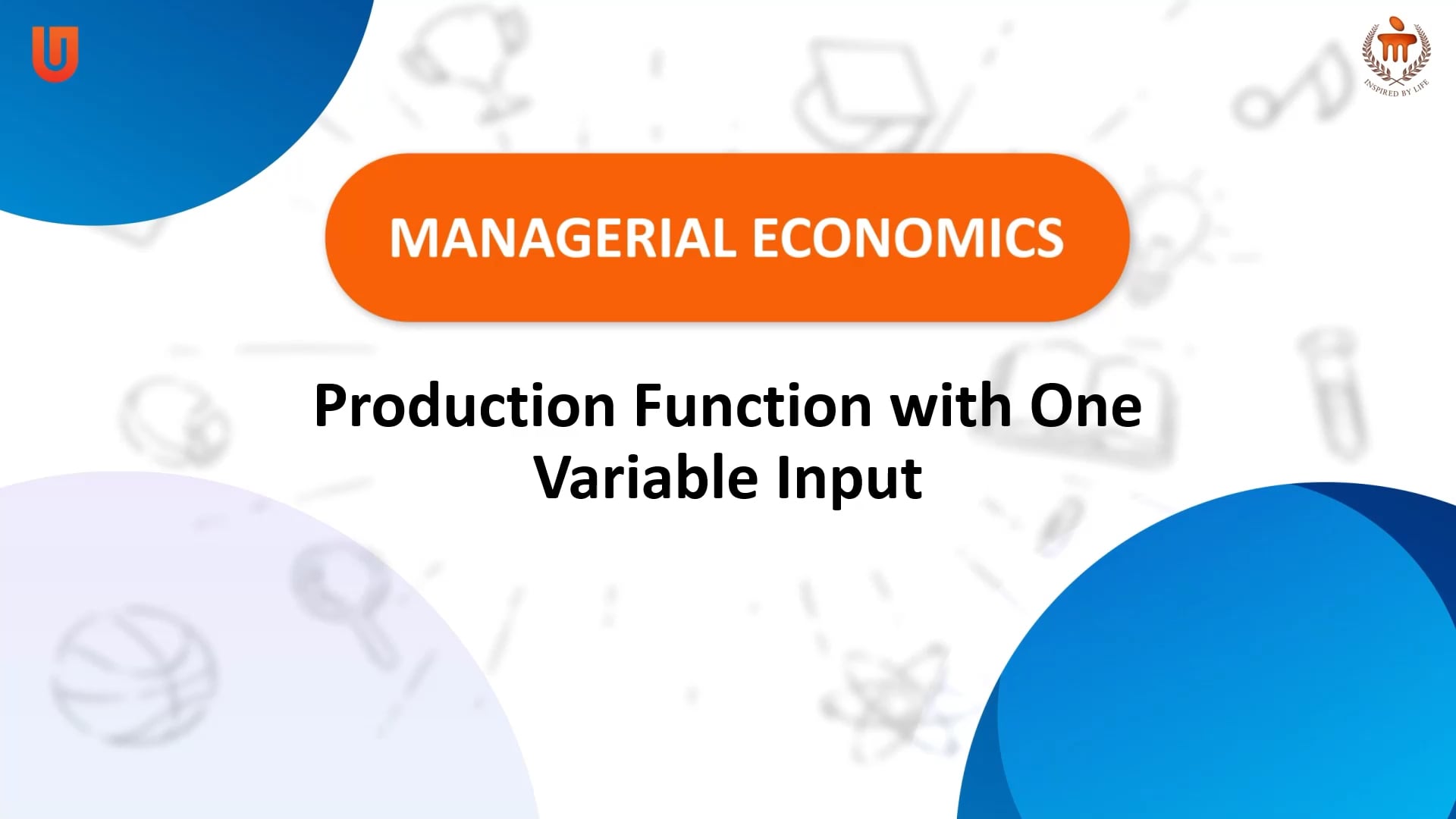 Managerial Economics_8.2_Production Function with One Variable Input ...
