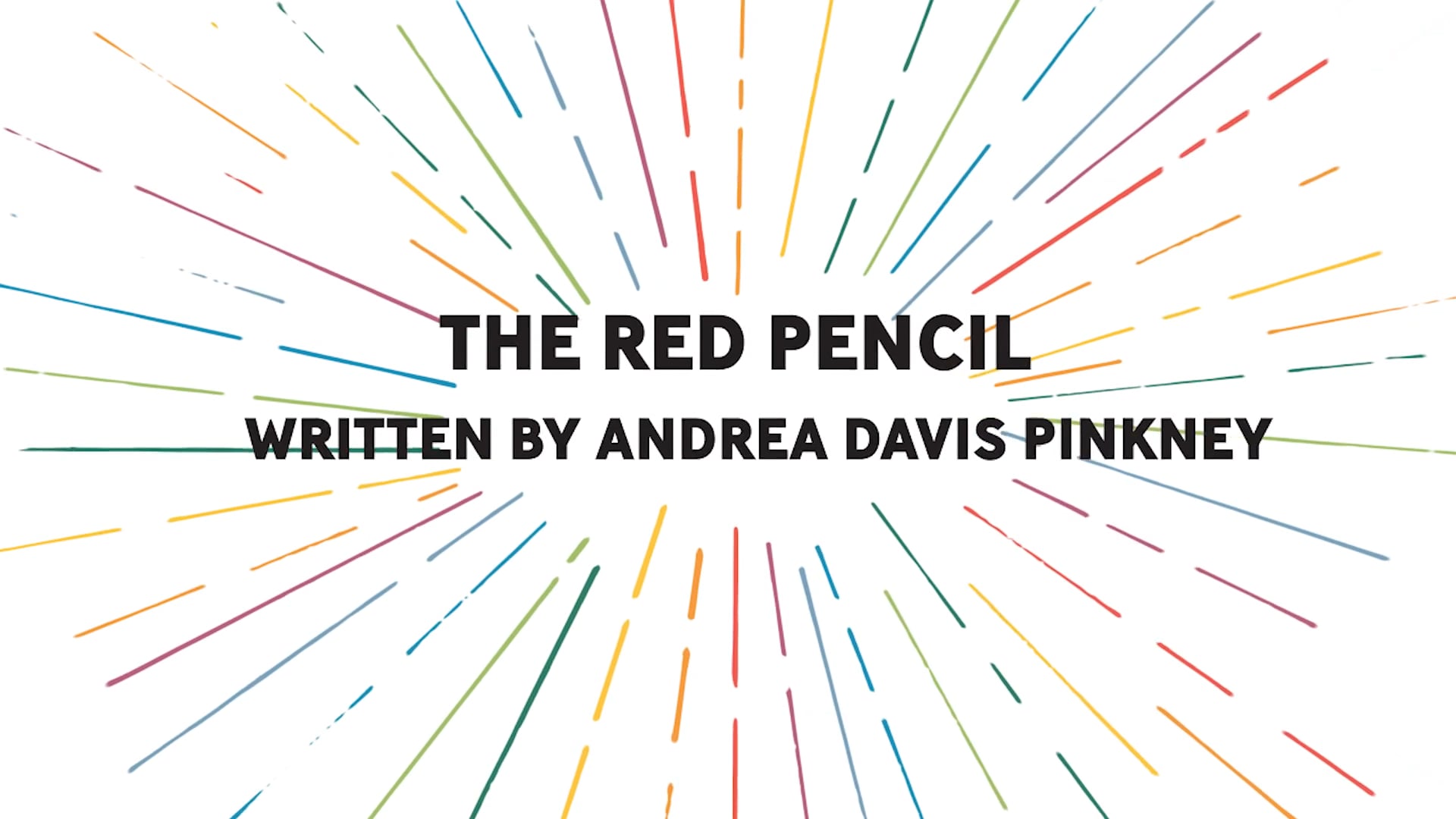 The Red Pencil by Andrea Davis Pinkney on Vimeo