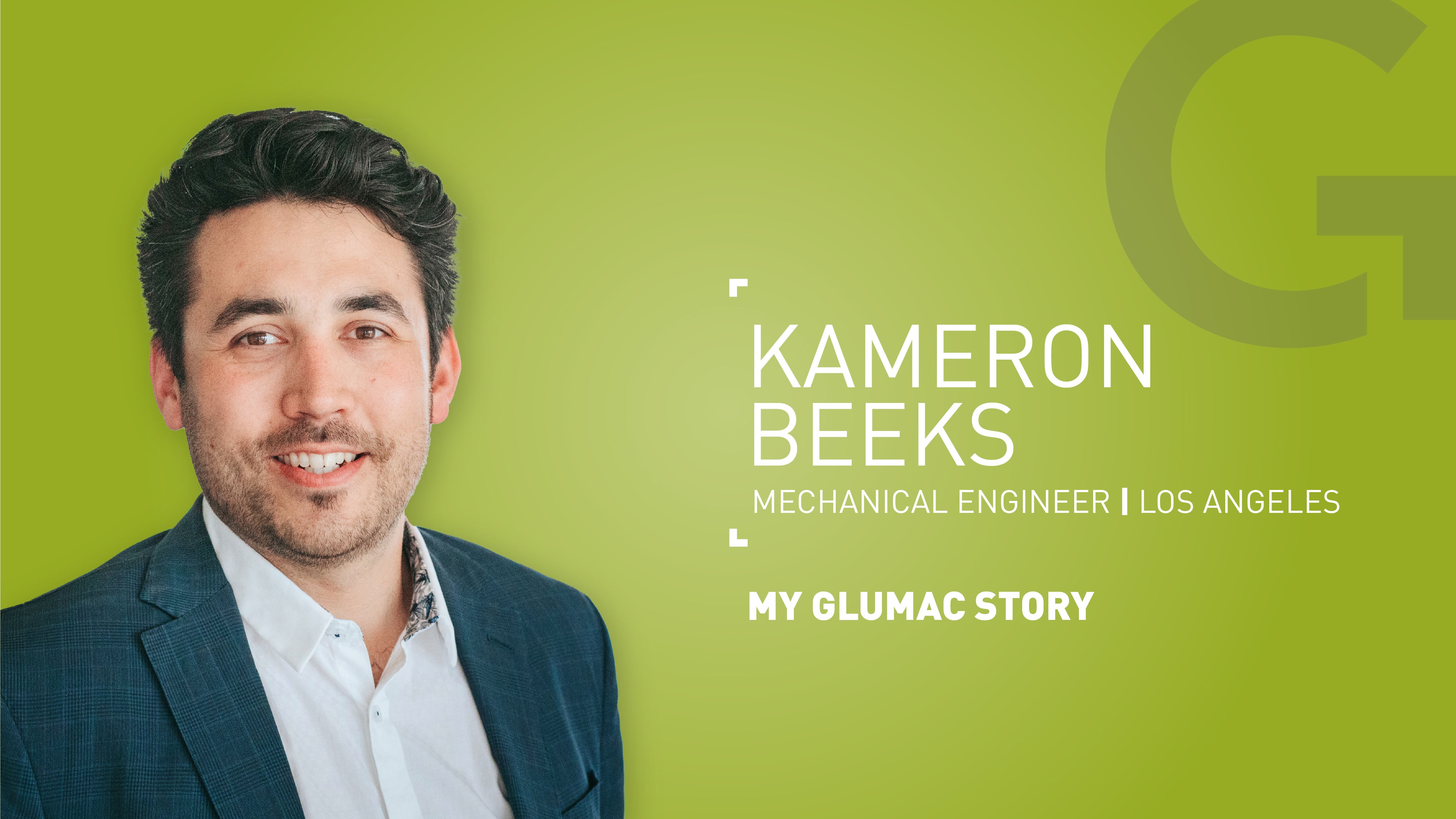 Kameron Beeks | My Glumac Story