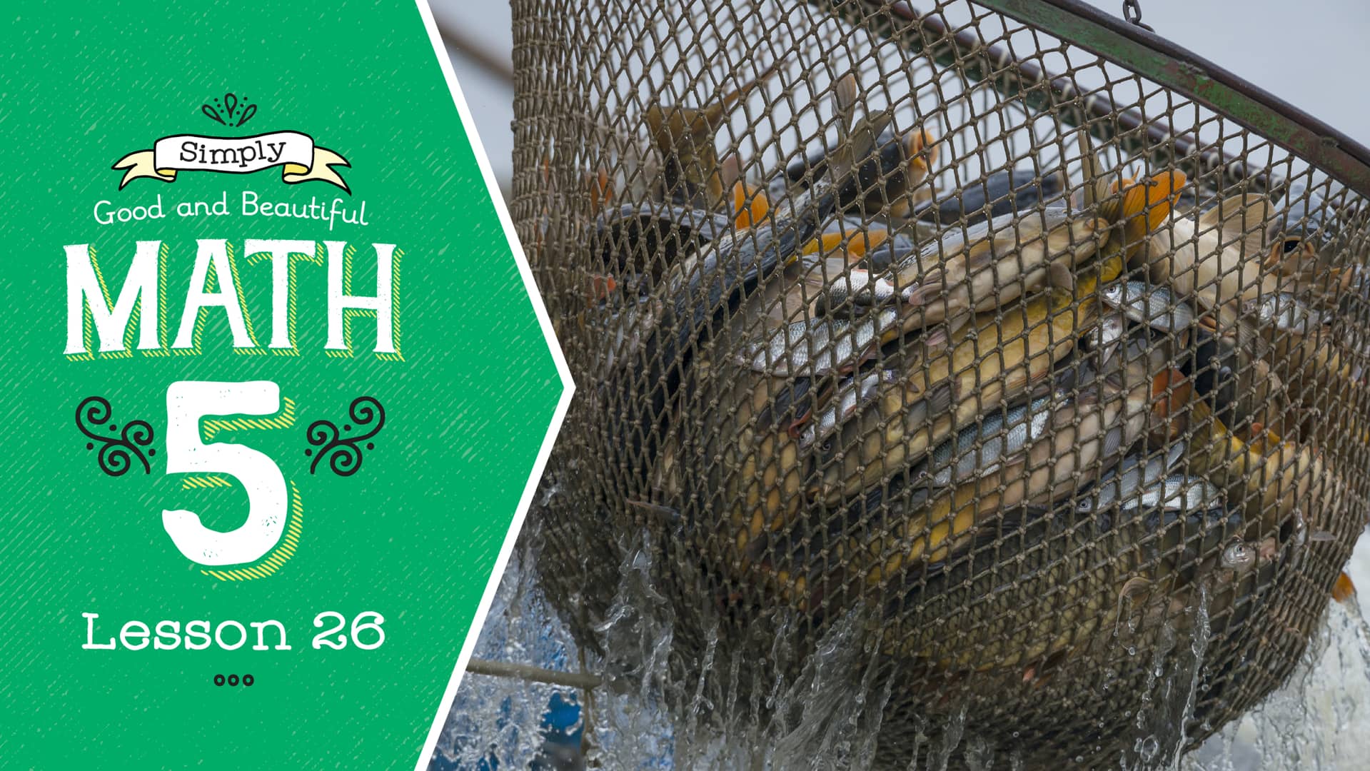 Lesson 26 | Simply Good and Beautiful Math 5 on Vimeo