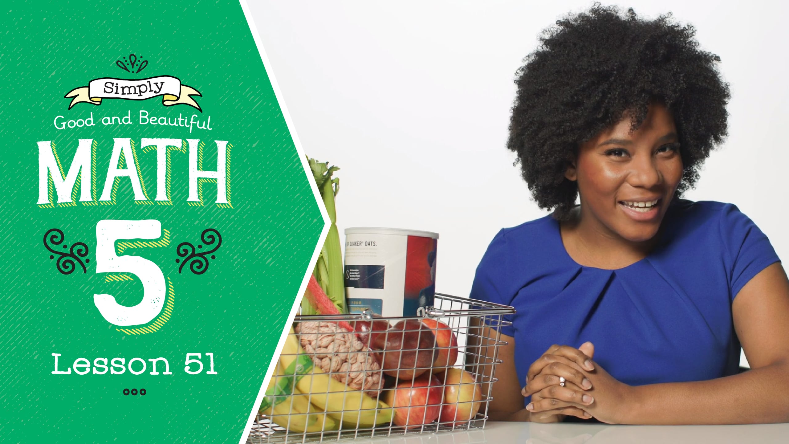 Lesson 51 | Simply Good and Beautiful Math 5 on Vimeo