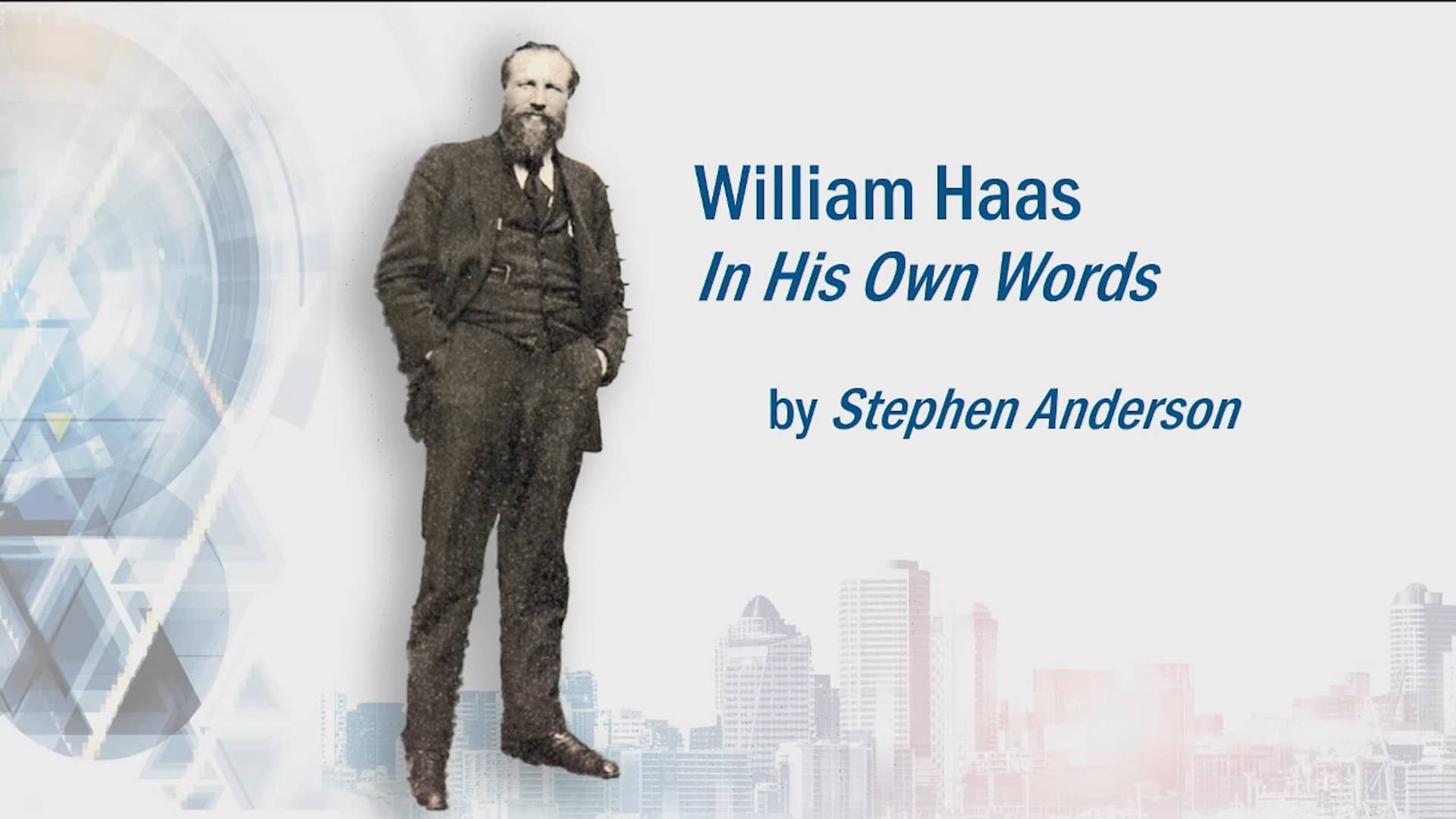 William Haas In His Own Words on Vimeo