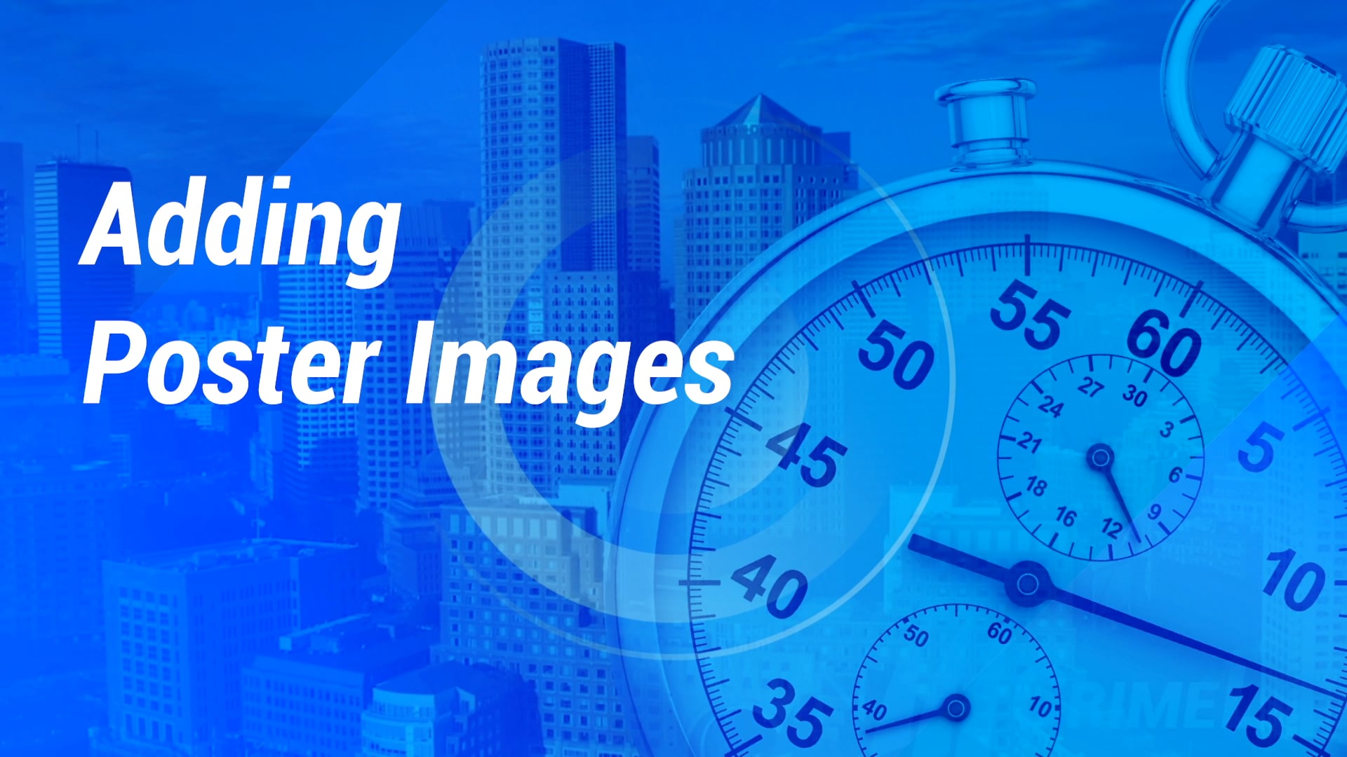 21_Adding Poster Images.mov on Vimeo