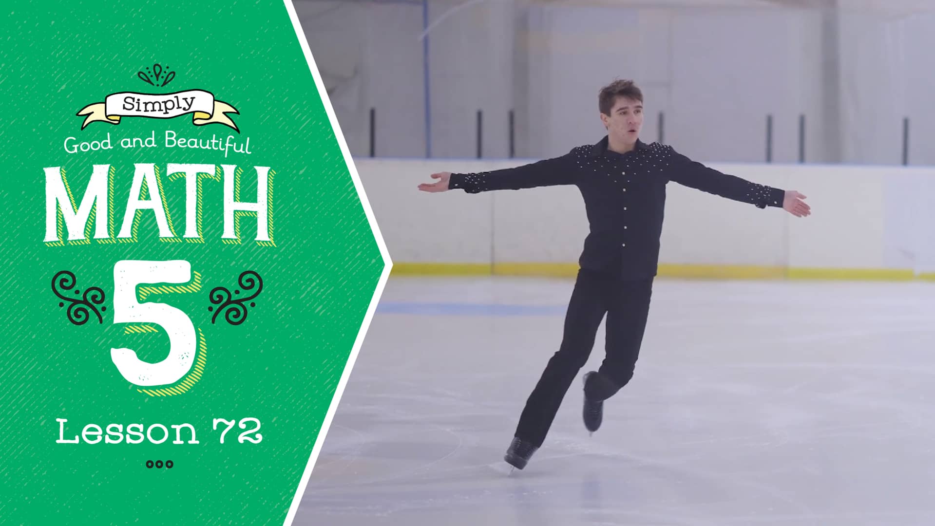 Lesson 72 | Simply Good and Beautiful Math 5 on Vimeo