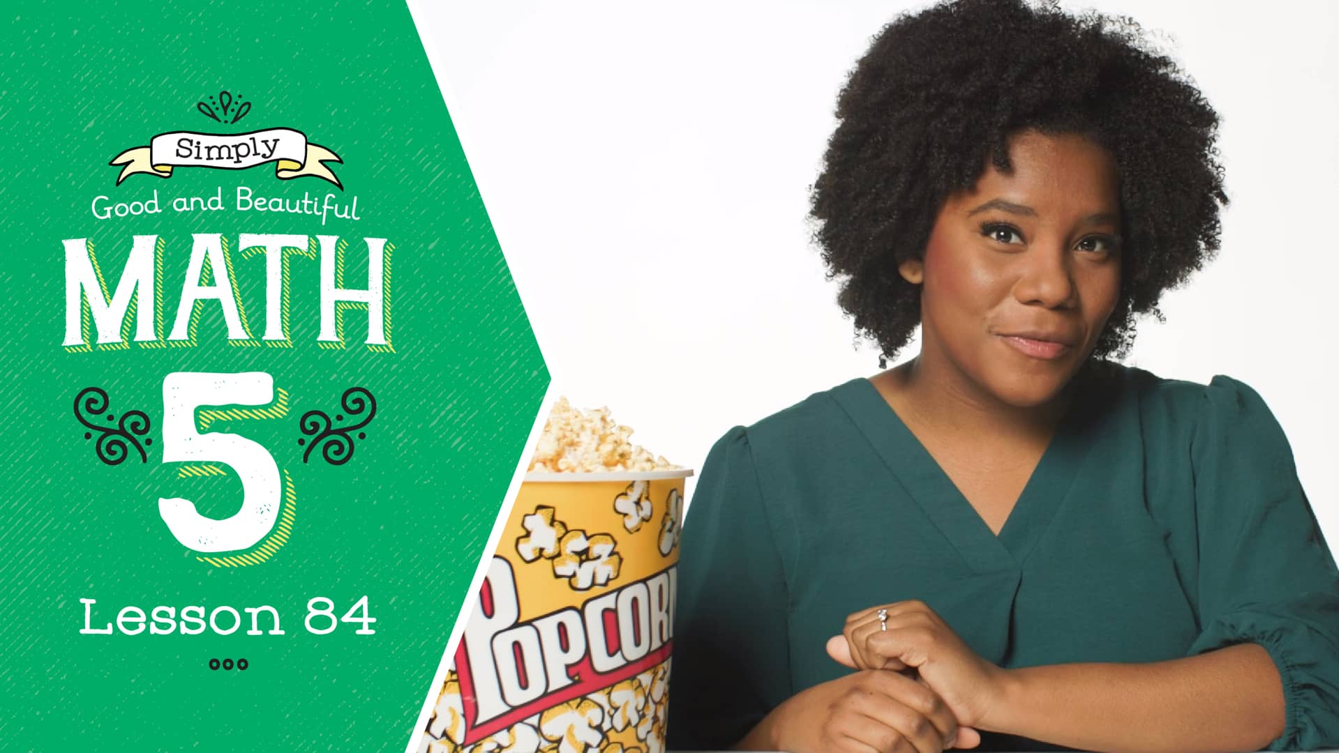 Lesson 84 | Simply Good and Beautiful Math 5 on Vimeo