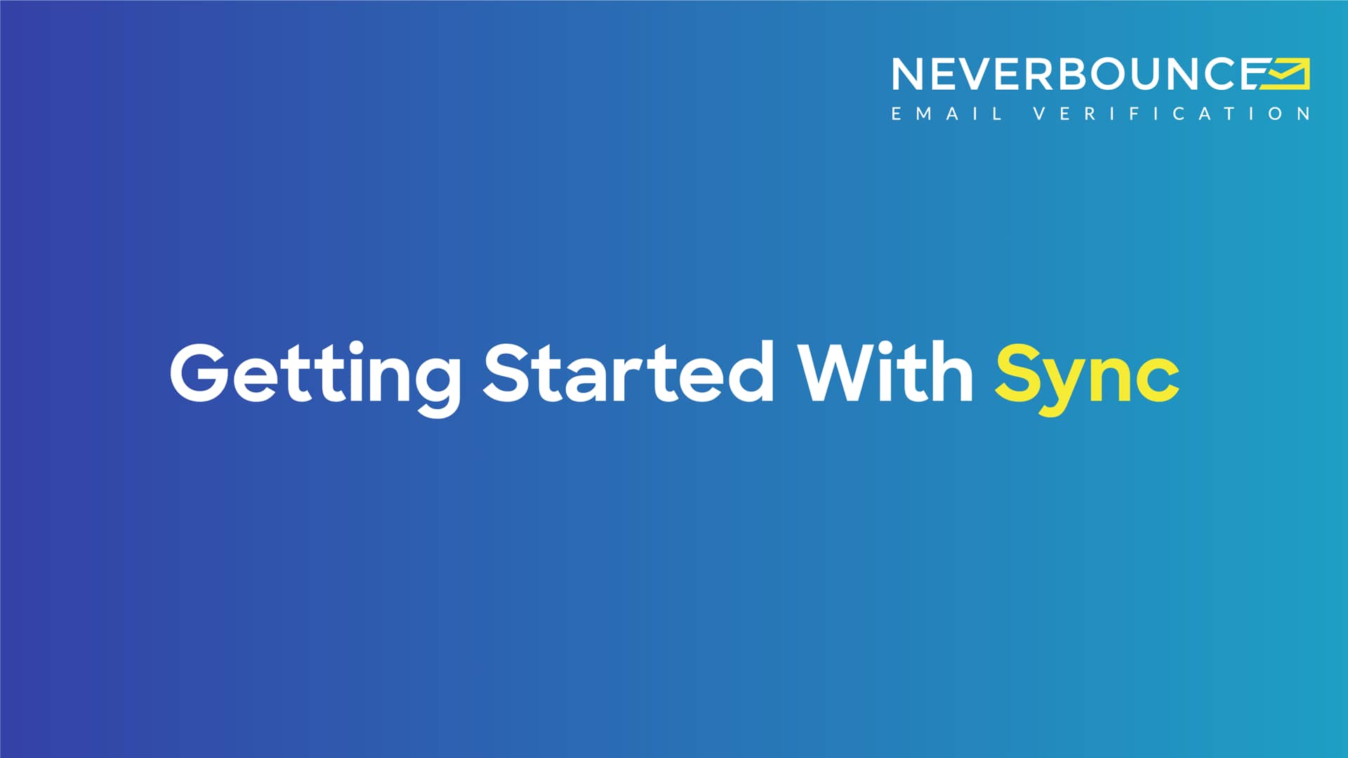 NeverBounce - Getting Started with Sync on Vimeo