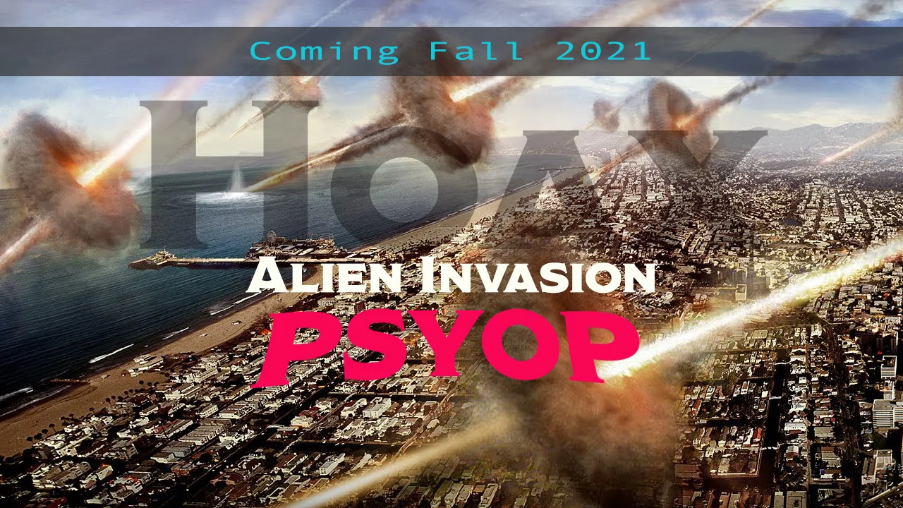 Watch The Coming Alien False Flag Psyop Online | Vimeo On Demand on Vimeo