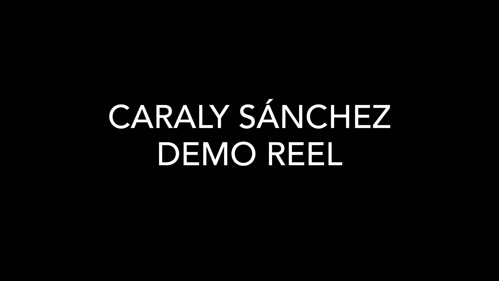 Caraly Sánchez- Reel 2021 on Vimeo