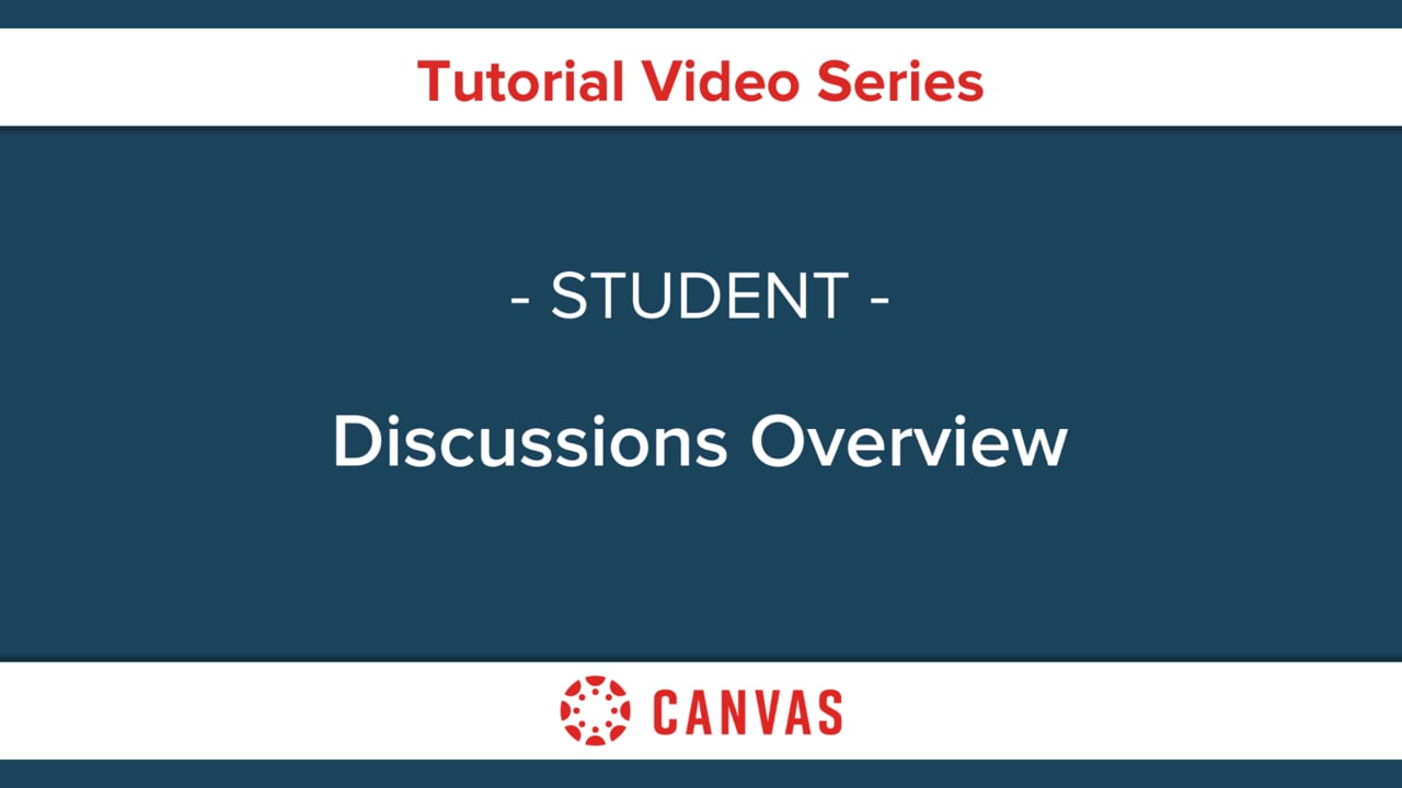 Discussions Overview (Students) - Instructure Community