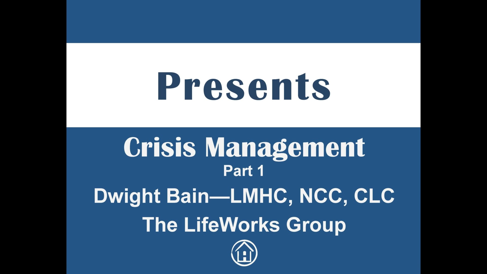 Crisis Management Part 1 Dwight Bain .mp4