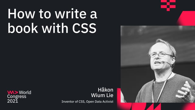 Håkon Wium Lie - How to write a book with CSS