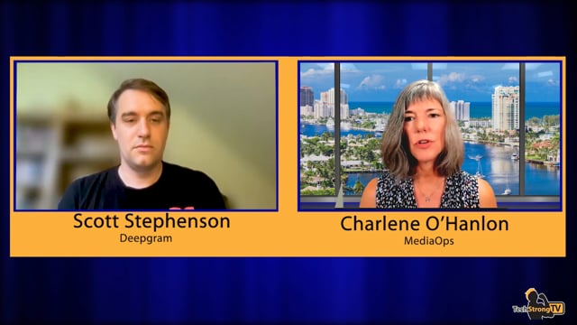 Automated Speech Recognition - Scott Stephenson, Deepgram - Techstrong TV