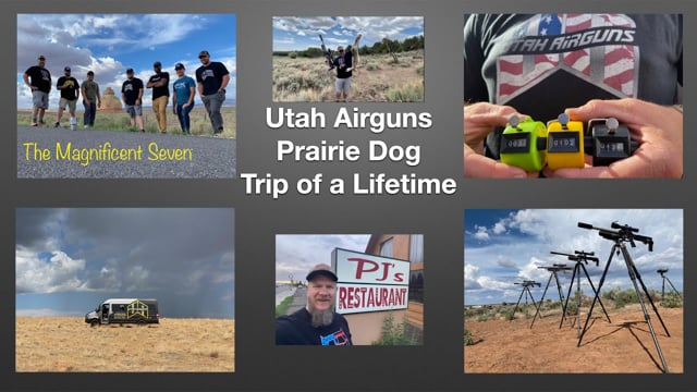 Utah Airguns Shop Tour + Prairie Dog Trip of a Lifetime-New Personal ...