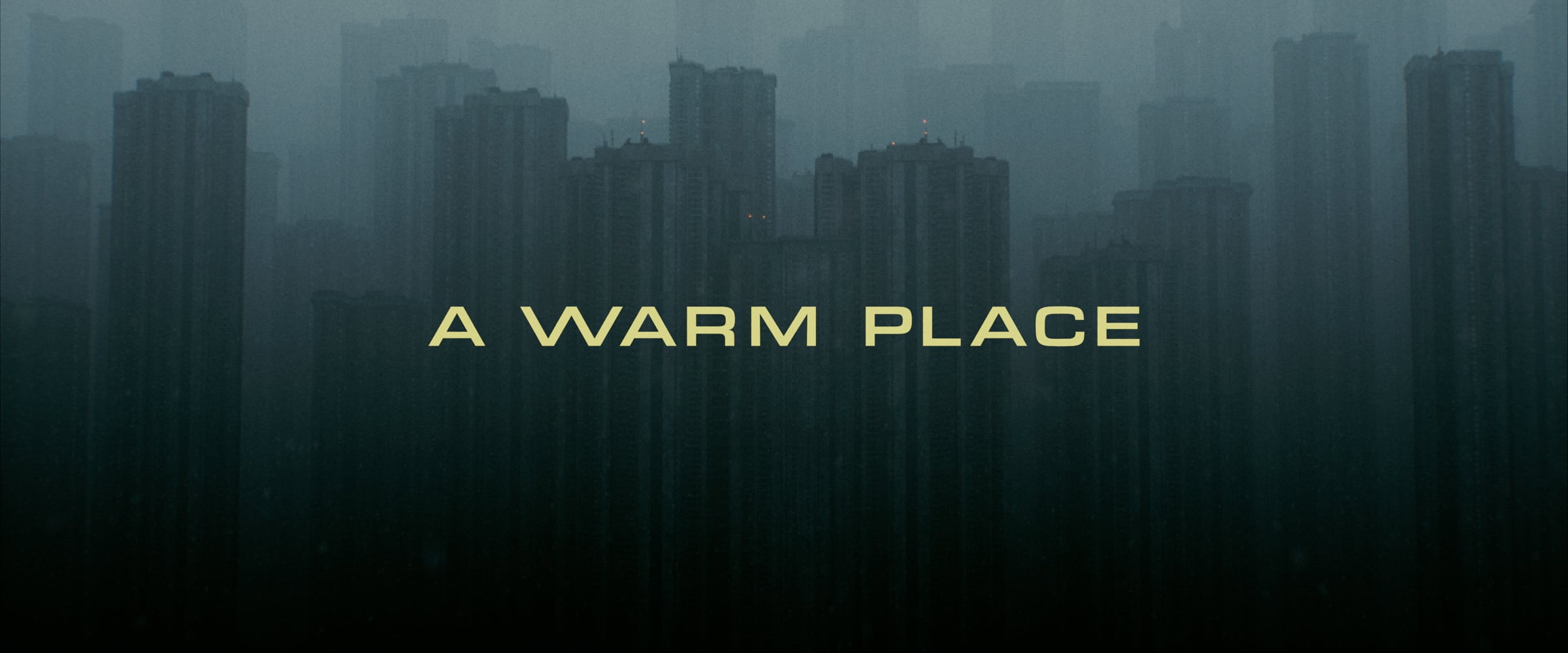 A Warm Place