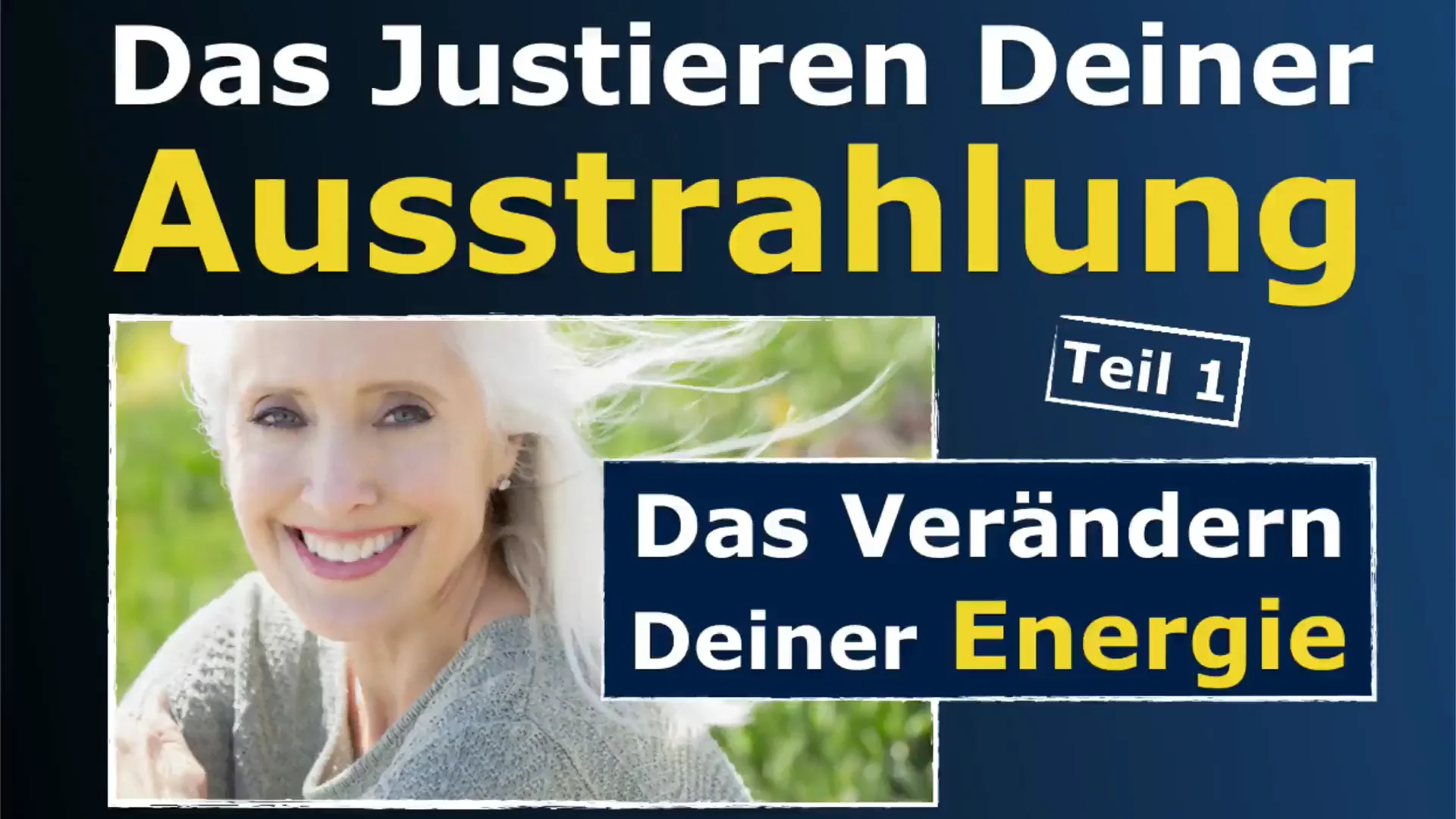 YouTube - Das Justieren Deiner AUSSTRAHLUNG - Das Verändern Deiner ENERGIE - 1.mp4 on Vimeo