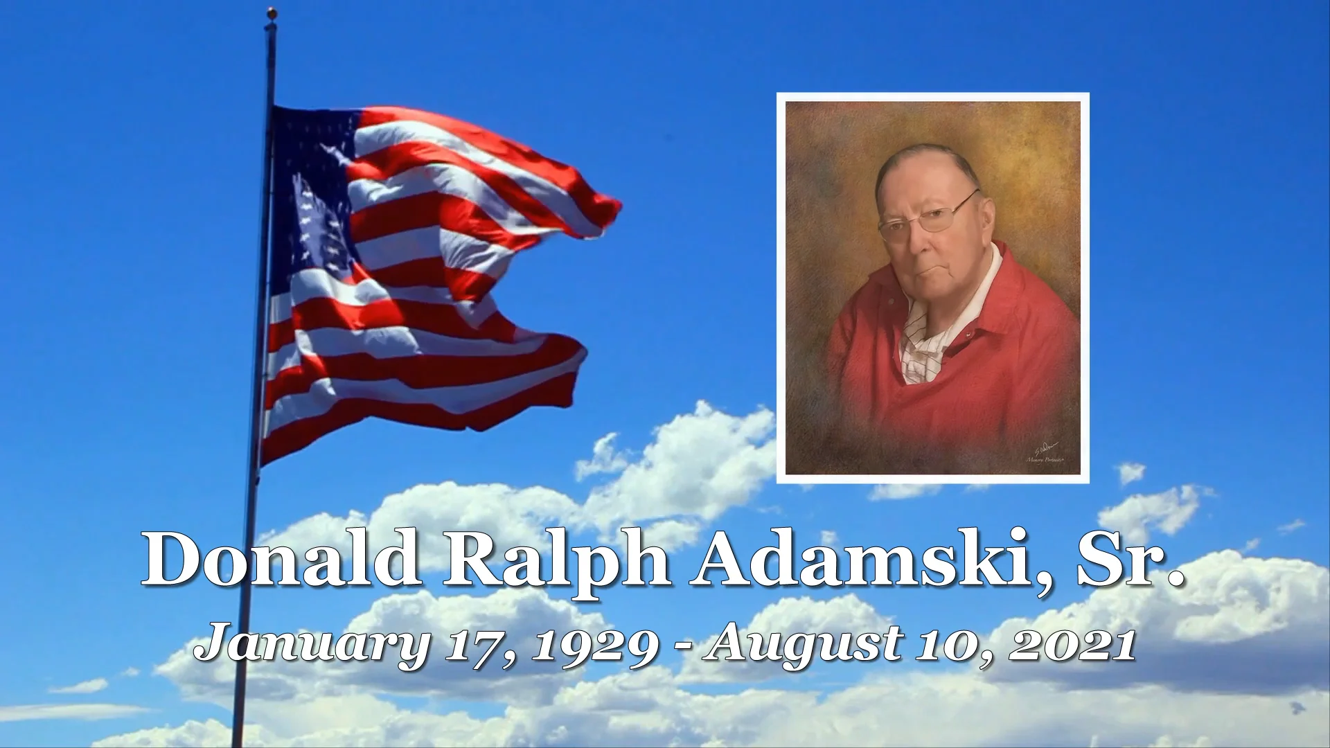 Donald Ralph Adamski, Sr. - Morgan & Nay Donald Adamski.mp4 on Vimeo
