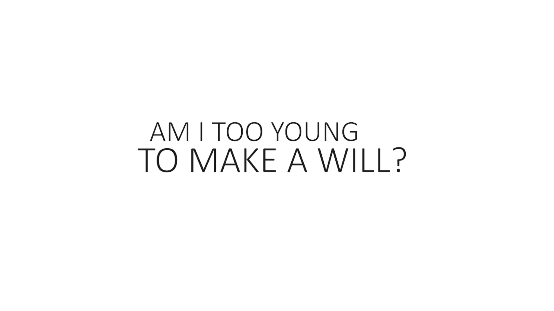 am-i-too-young-to-make-a-will-on-vimeo