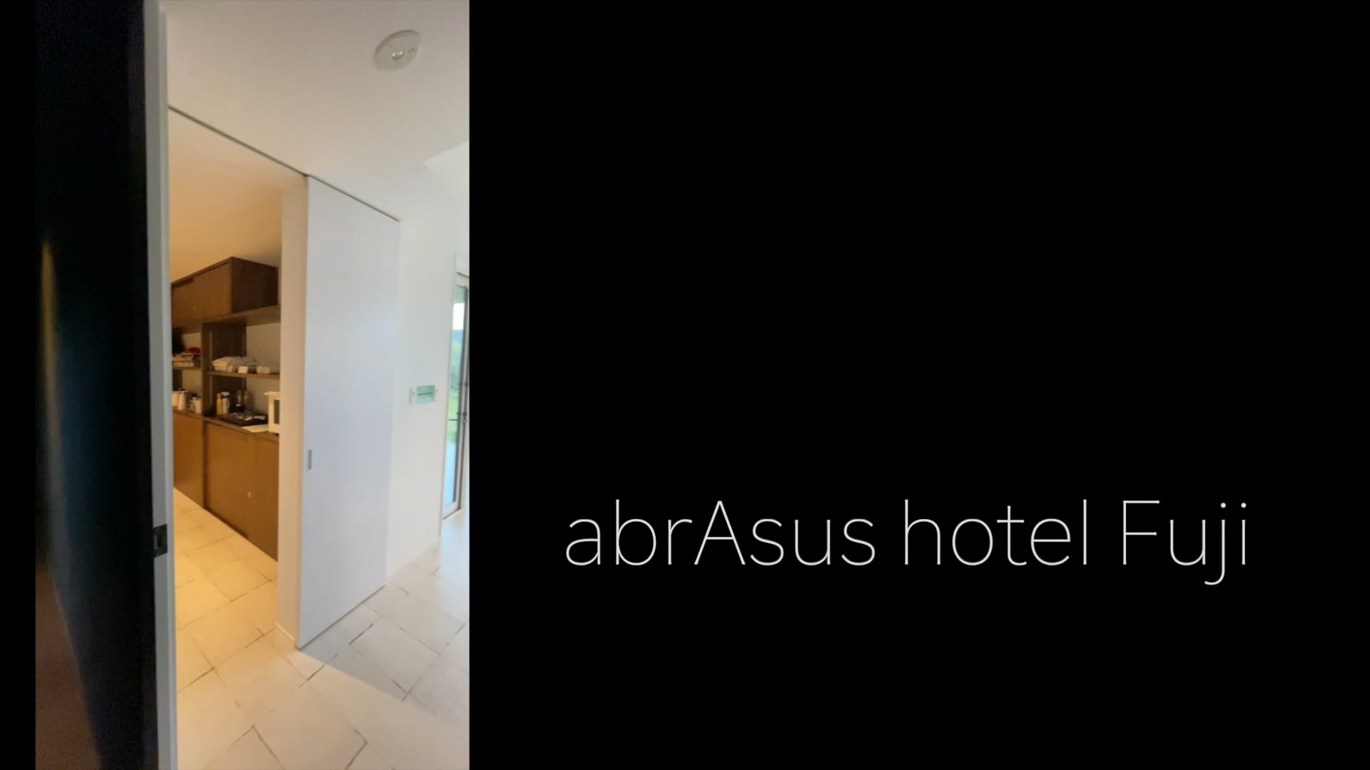 abrAsus hotel Fuji 1st.mov on Vimeo