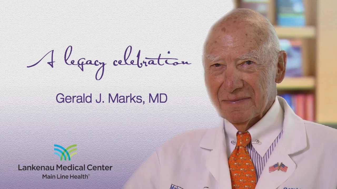 md0617 - Lankenau Health Center Main Line Health "Gerald Marks Tribute ...