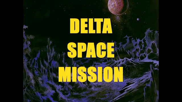 DELTA SPACE MISSION - TEASER on Vimeo