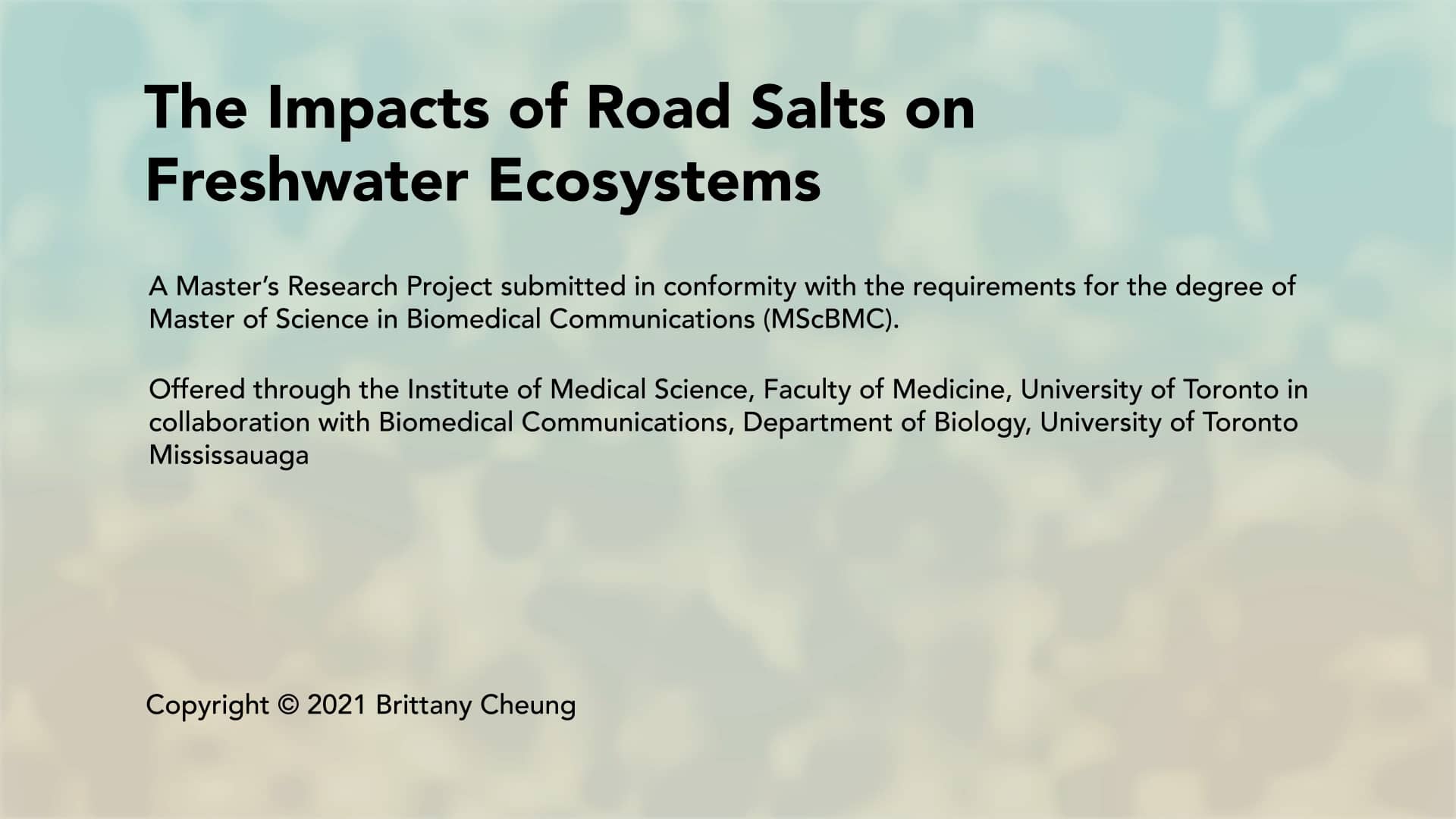 Brittany Cheung "The Impacts of Road Salts on Freshwater Ecosystems ...