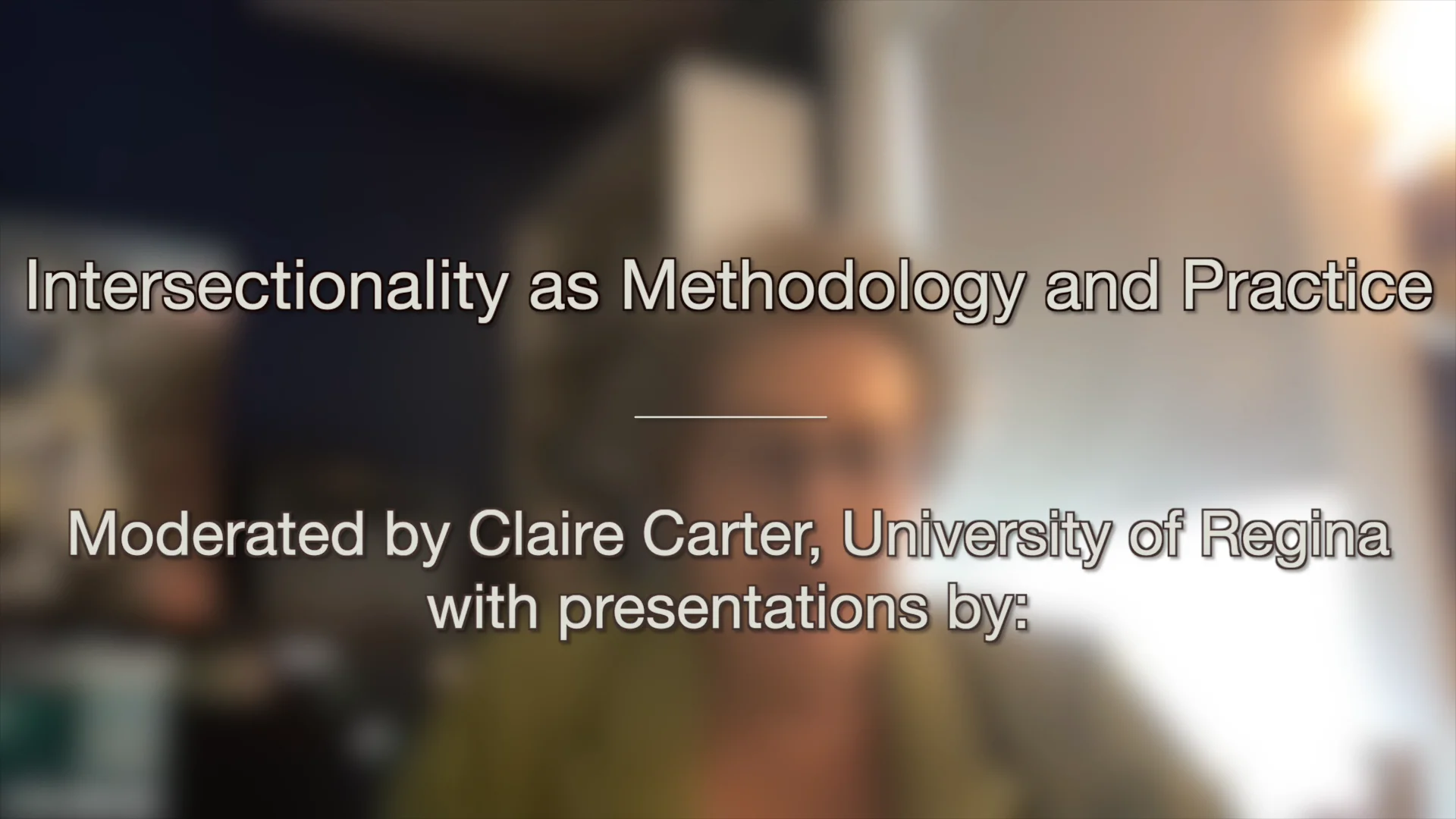 Intersectionality as Methodology and Practice (C) on Vimeo