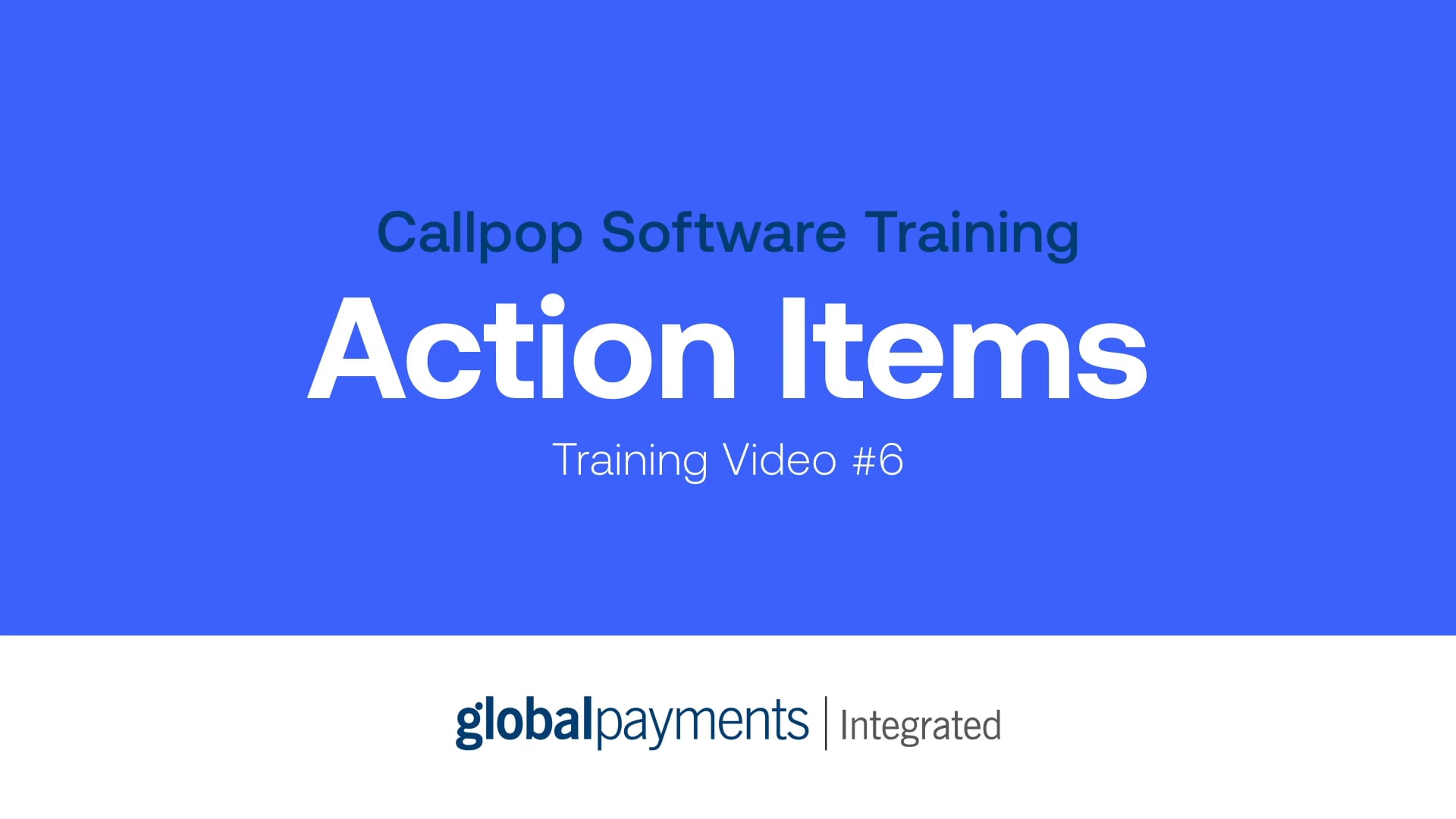 Callpop Training 06-Action Items on Vimeo