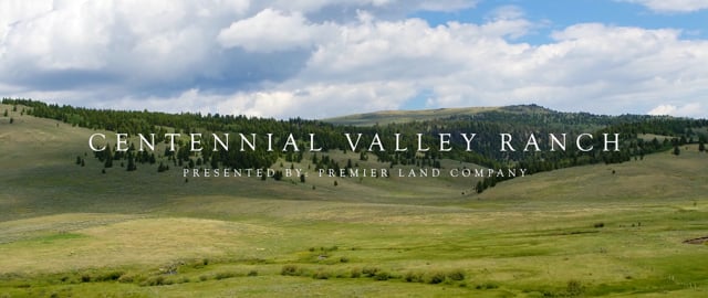 Centennial Valley Ranch - Premier Land Company