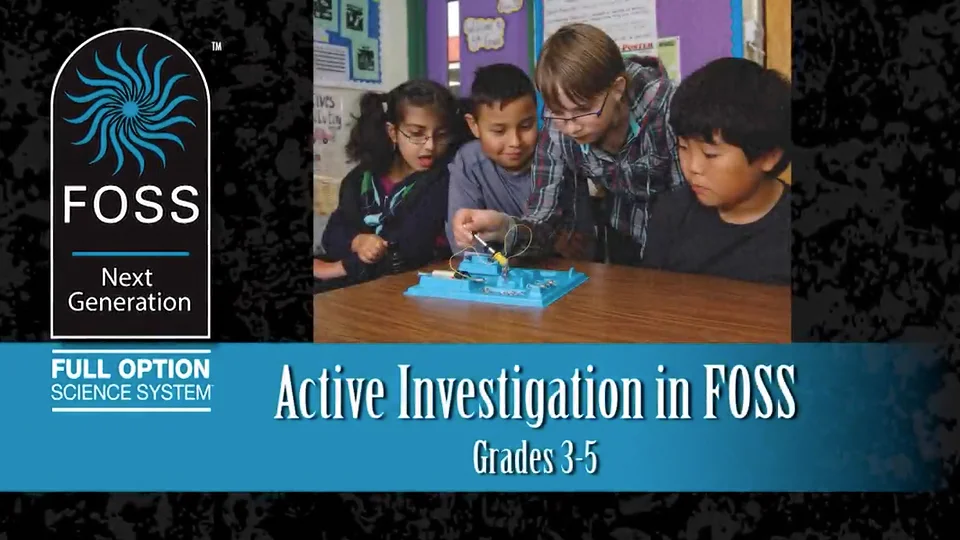 Active Investigation in FOSS Grades 3-5