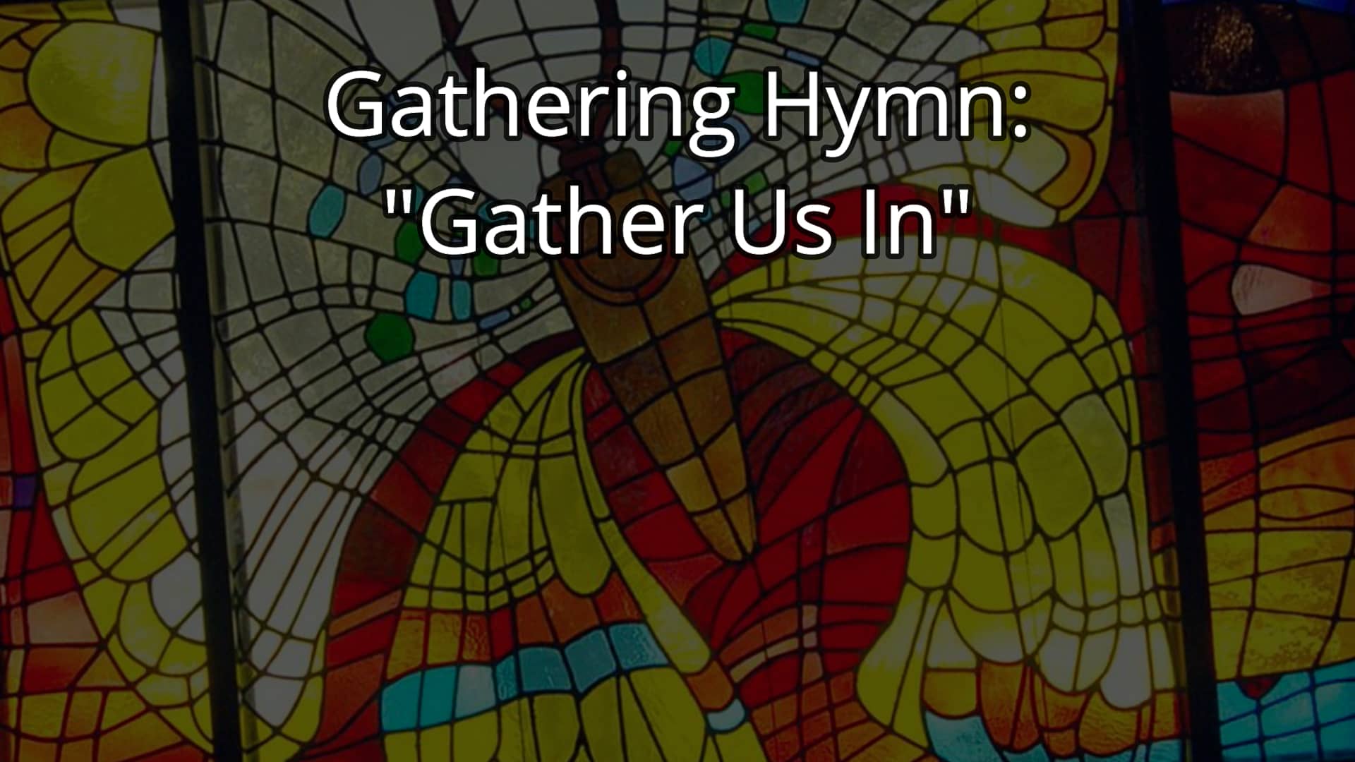 Gather Us In ELW 532 on Vimeo