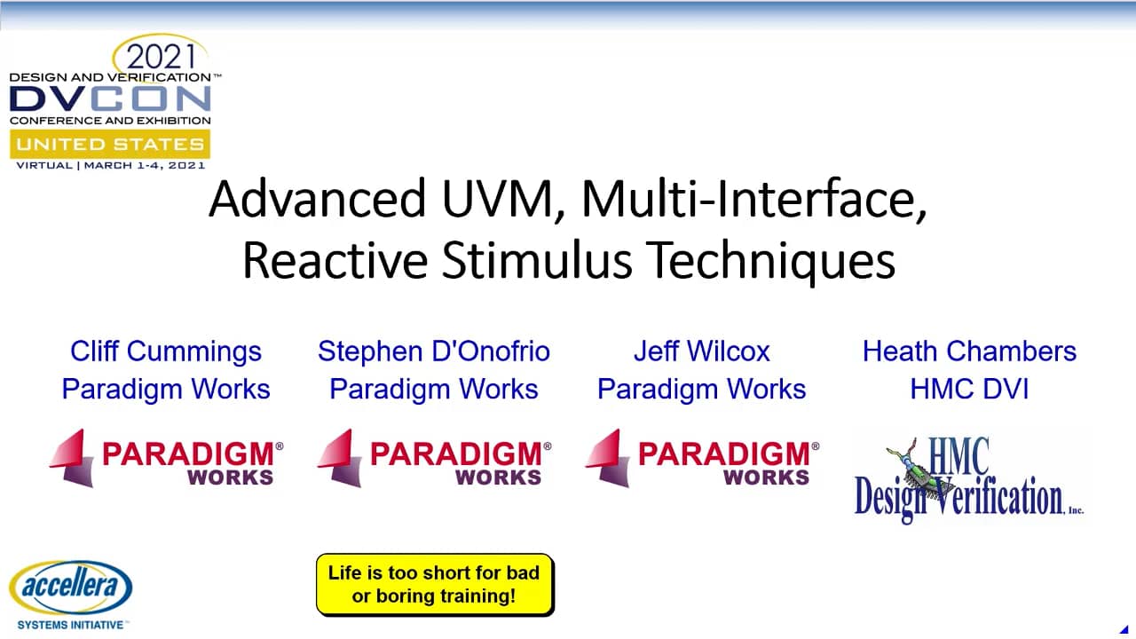 Advanced UVM, Multi-Interface, Reactive Stimulus Techniques on Vimeo